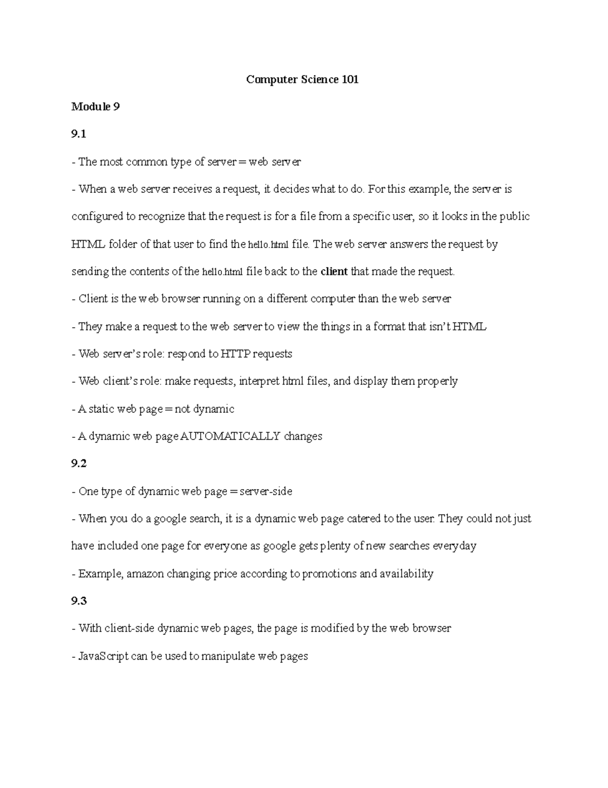 CS - Module 9 - CS 100 - online - Computer Science 101 Module 9 9. The ...