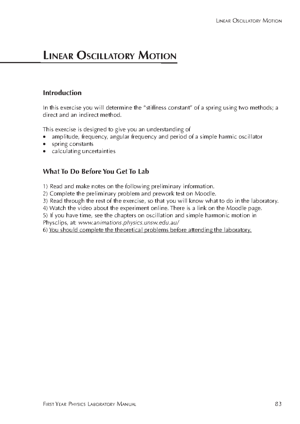 7 Oscillations - Lab 7 - Linear OsciLLatOry MOtiOn Introduction In this exercise you will ...