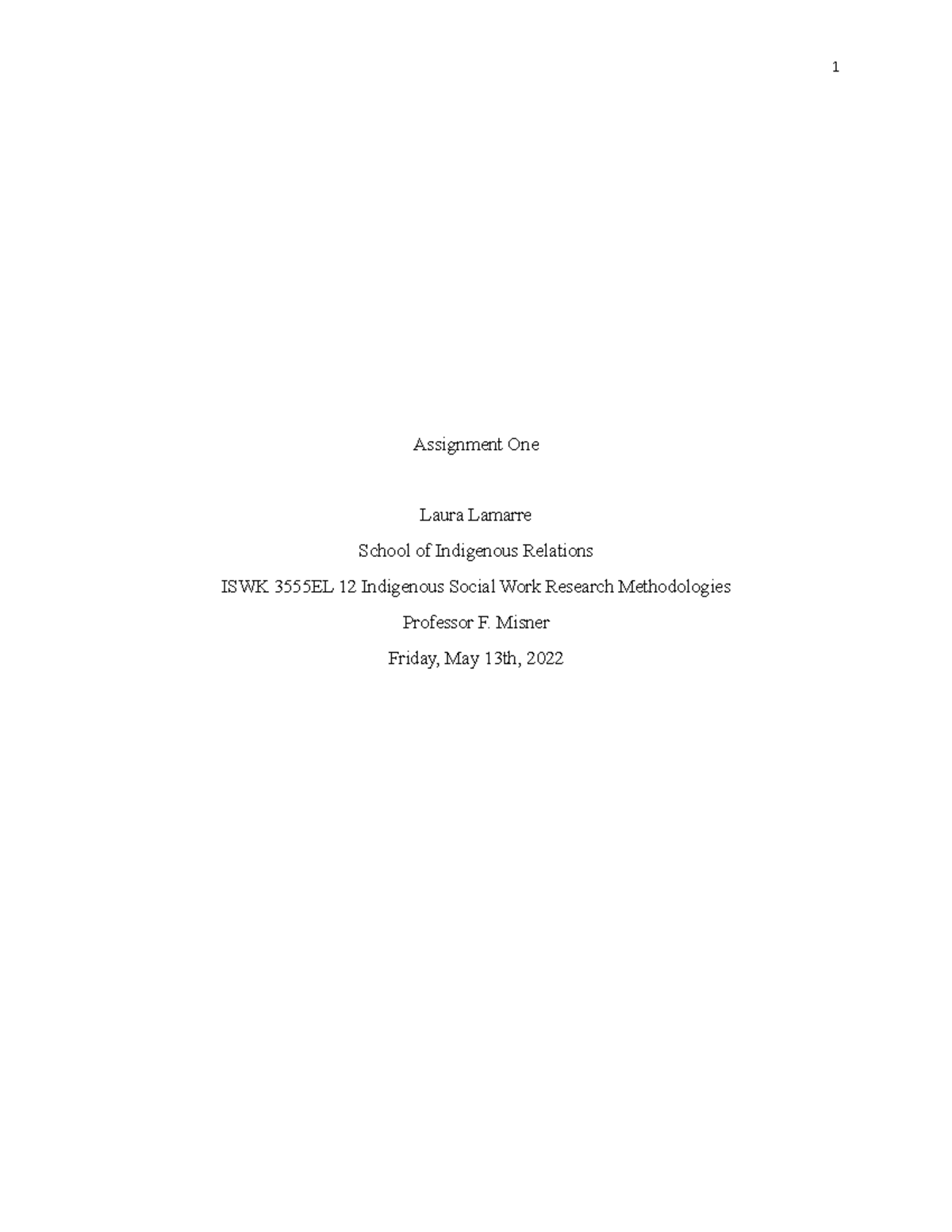 Research Methodologies Assignment 1 - Assignment One Laura Lamarre ...