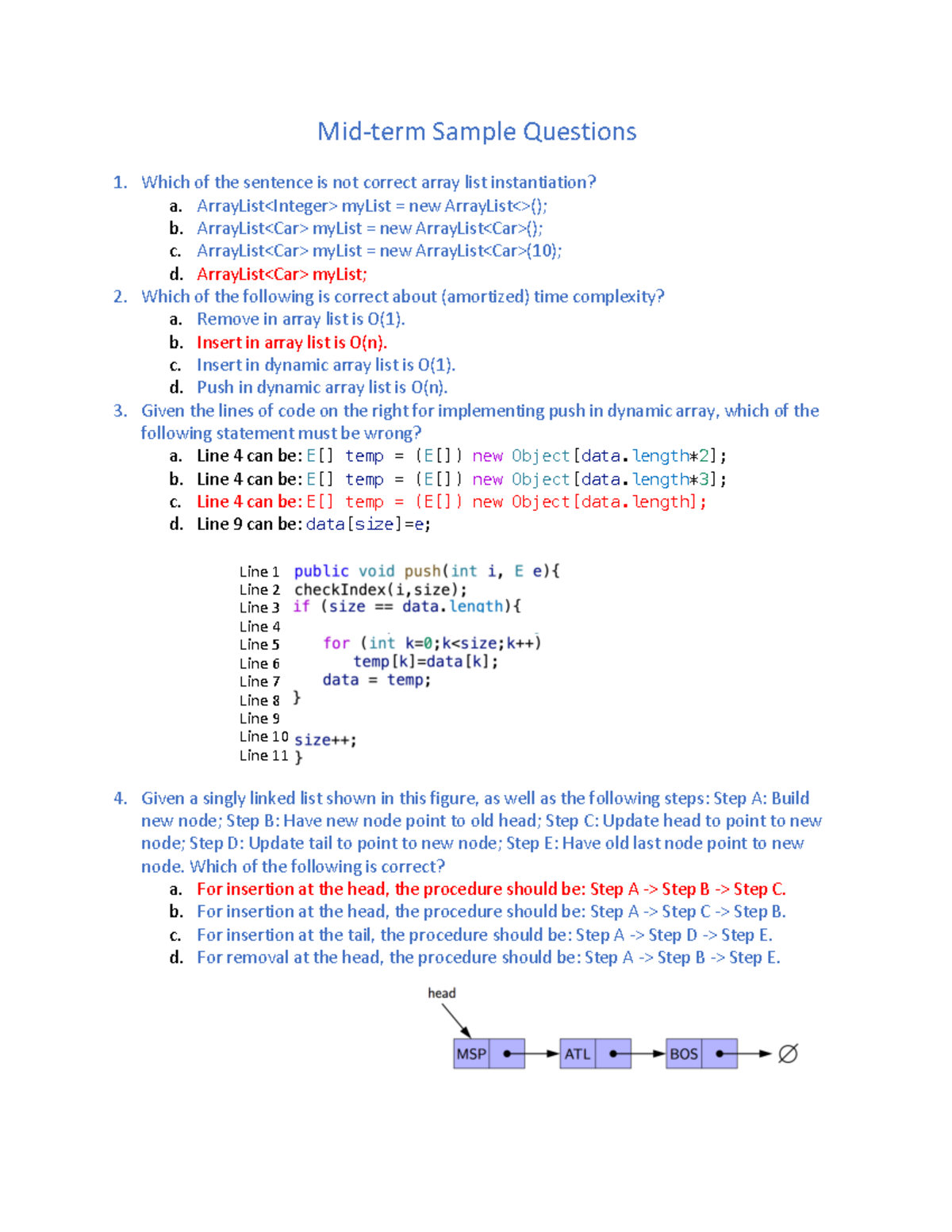Midterm sample questions - Mid-term Sample Questions 1. Which of the sentence is not correct ...