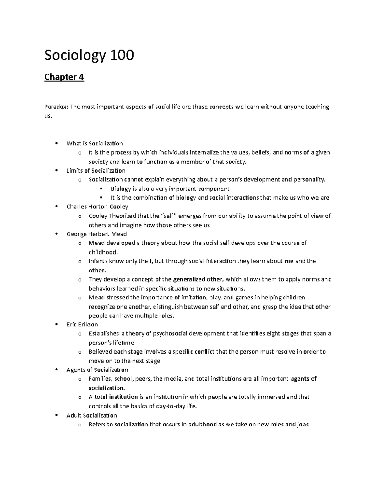 Soci 100 Ch. 4 - Sociology 100 Chapter 4 Paradox: The most important ...