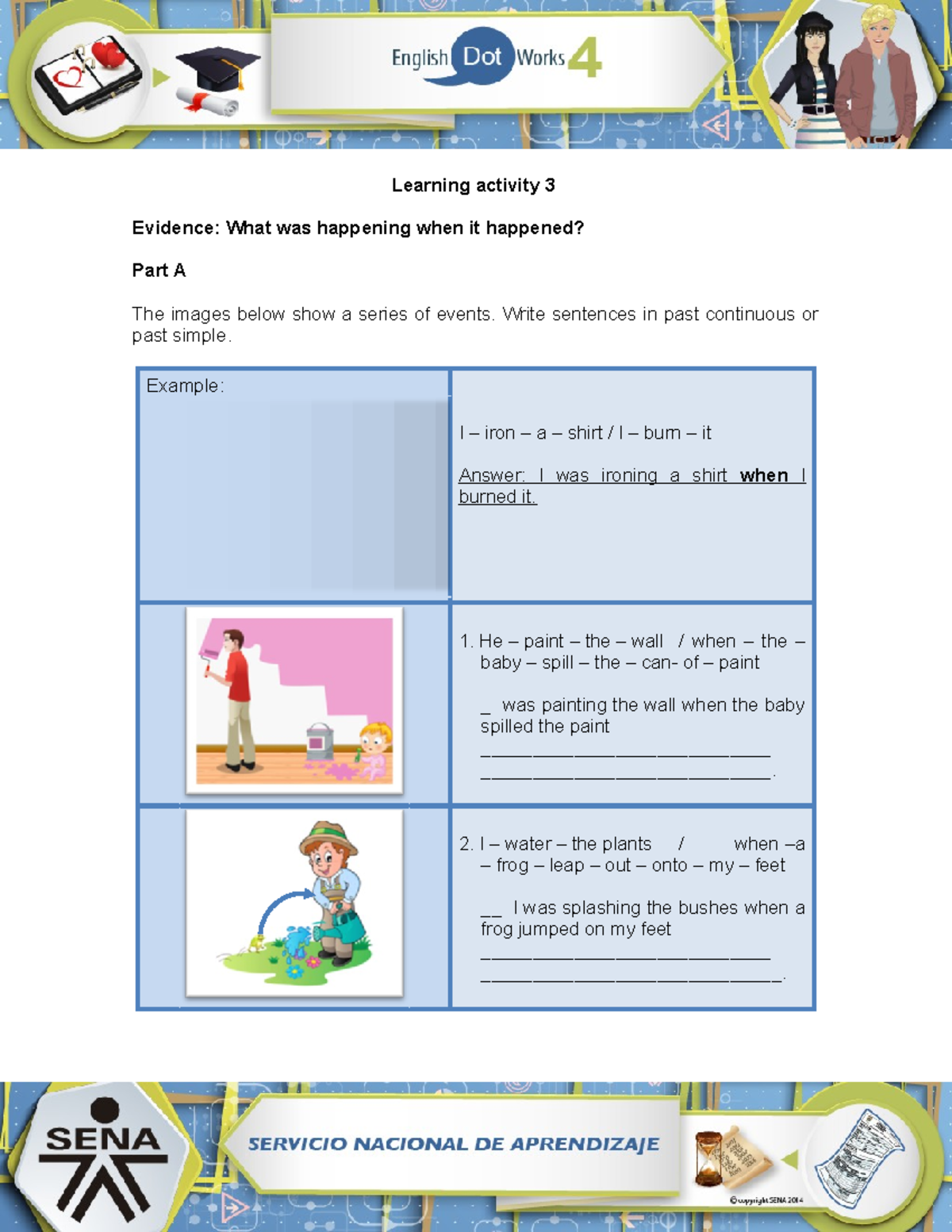 Learning activity 3 Evidence What was ha - Learning activity 3 Evidence ...