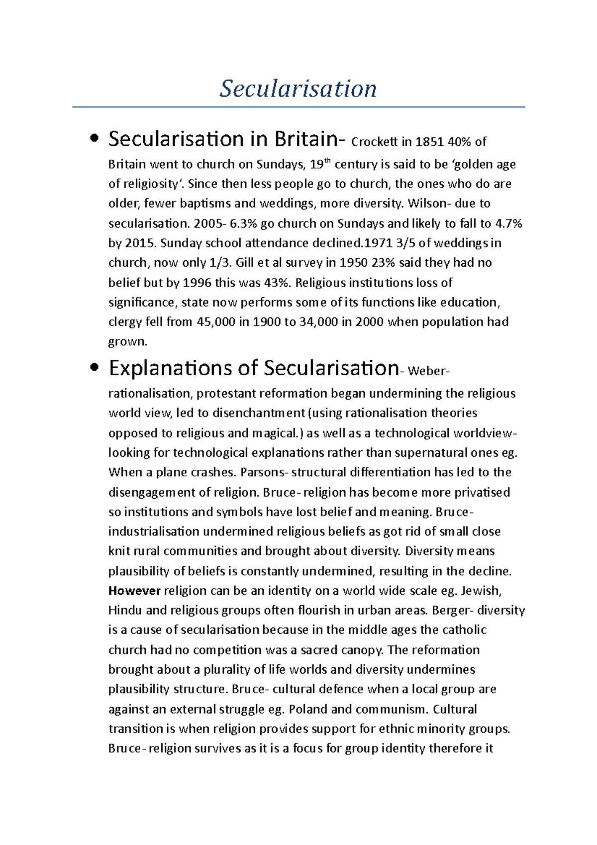 Secularisation - Since then less people go to church, the ones who do ...
