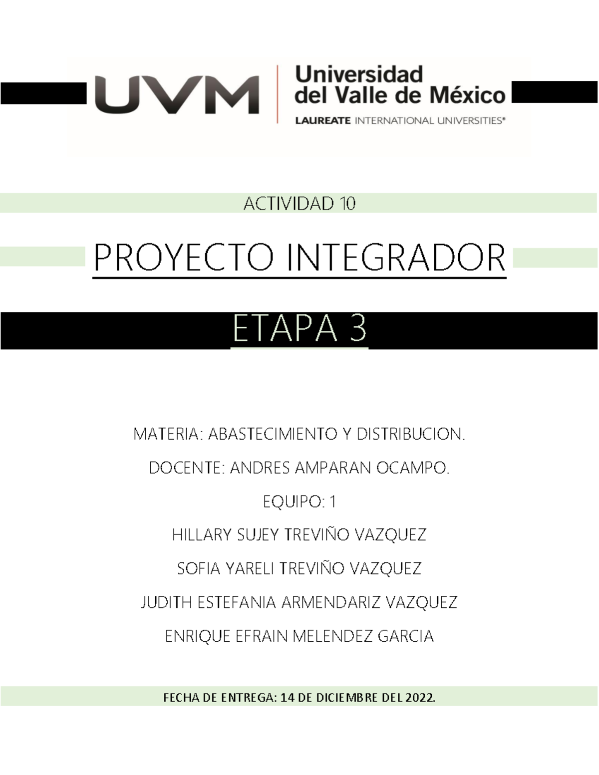 ACT10 EQ01 - proyecto integrador etapa 3 - ACTIVIDAD 10 PROYECTO INTEGRADOR ETAPA 3 MATERIA ...