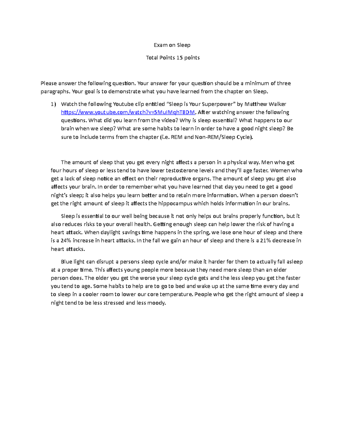 Sleep Exam - work - Exam on Sleep Total Points 15 points Please answer ...