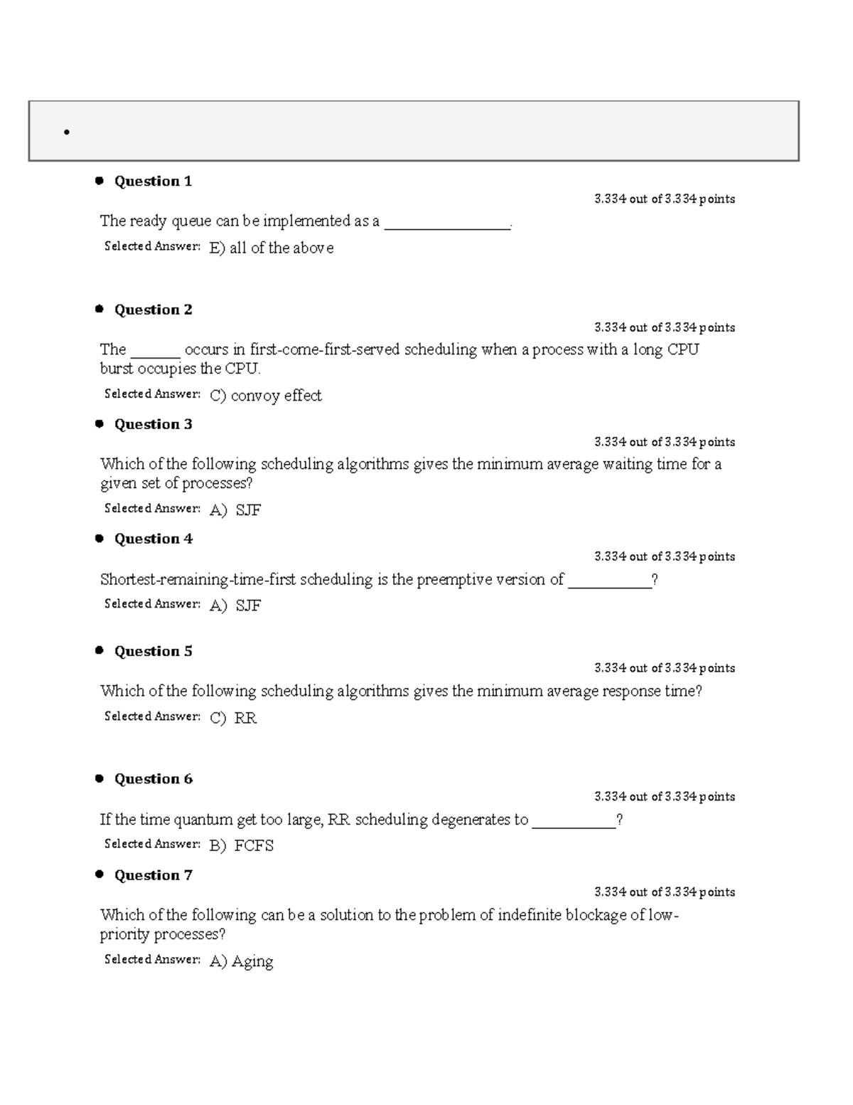 Test Quiz 3 - Quiz 3 - • Question 1 3 out of 3 points The ready queue ...