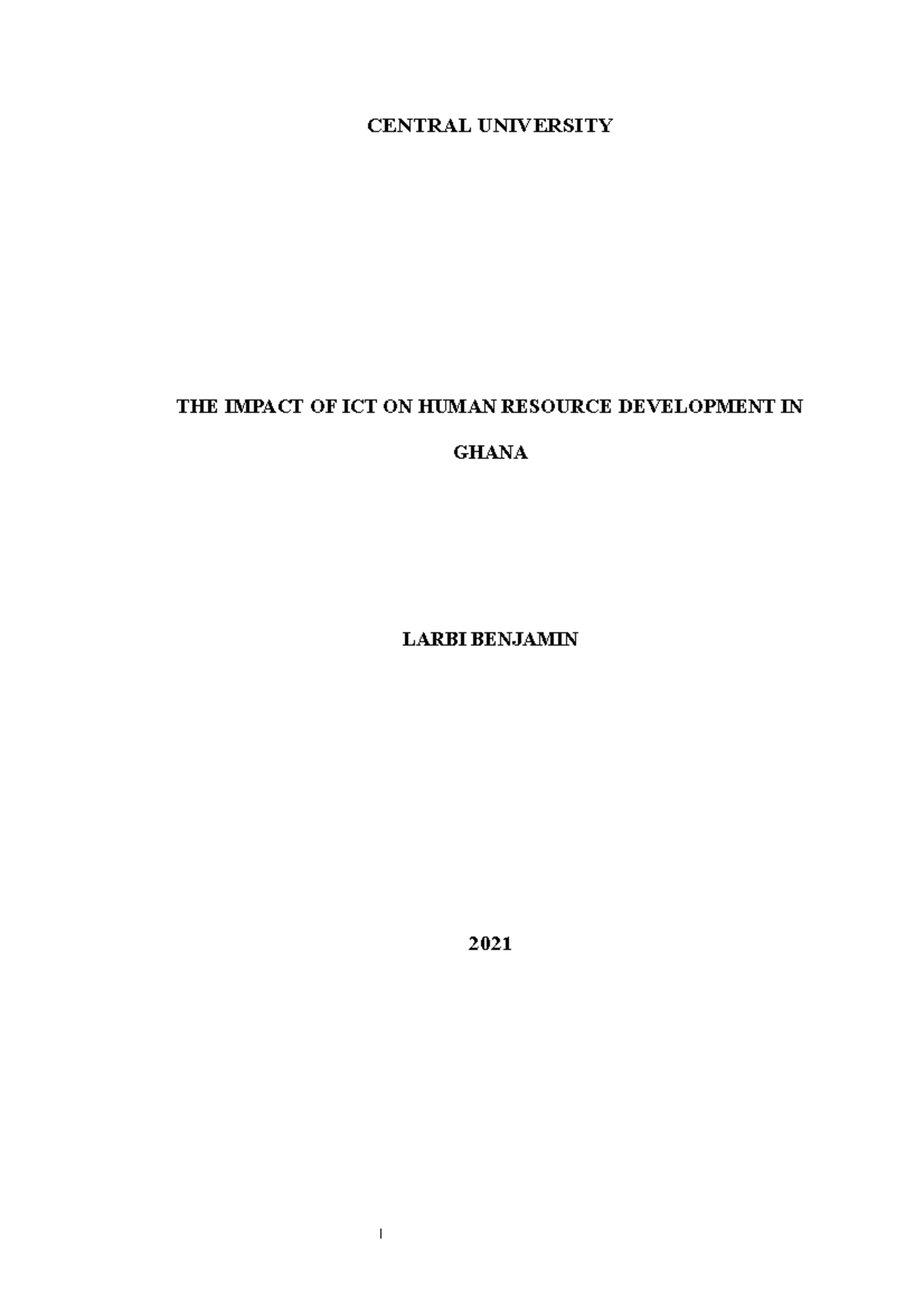 Larbi Complete - thesis work - CENTRAL UNIVERSITY THE IMPACT OF ICT ON HUMAN RESOURCE ...