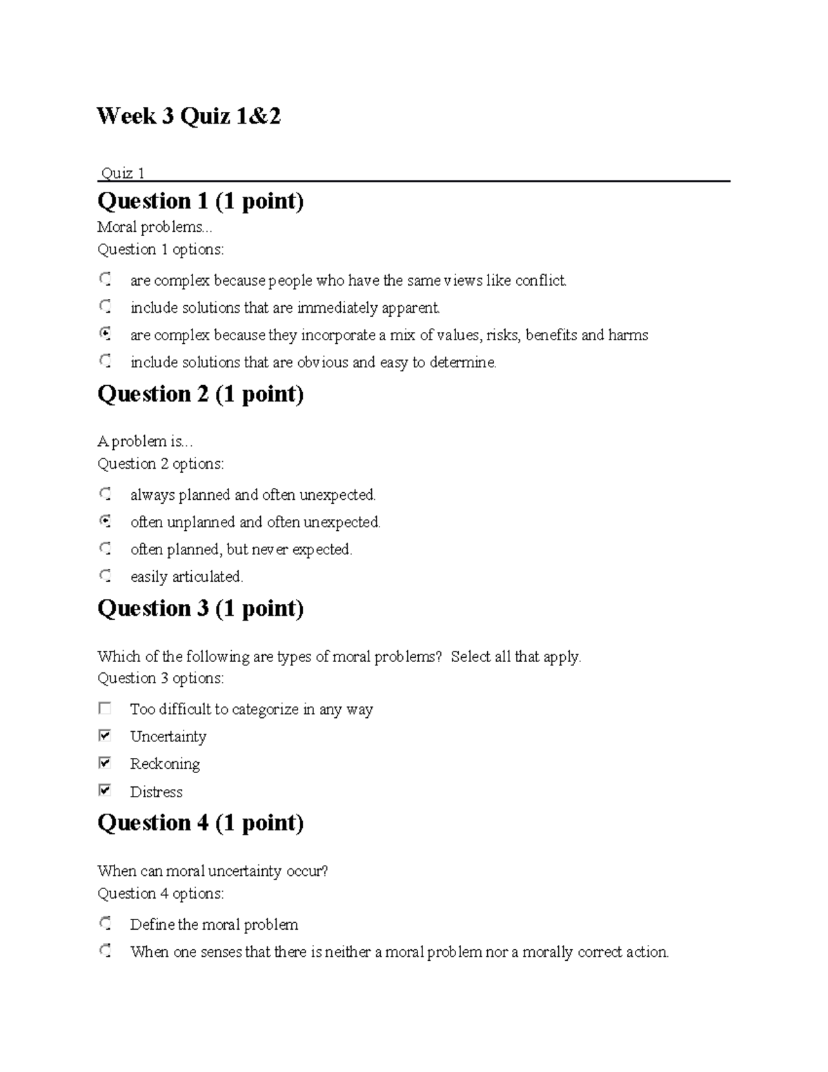 Week 3 Quizzes 1&2 - Week 3 Quiz 1& Quiz 1 Question 1 (1 point) Moral ...