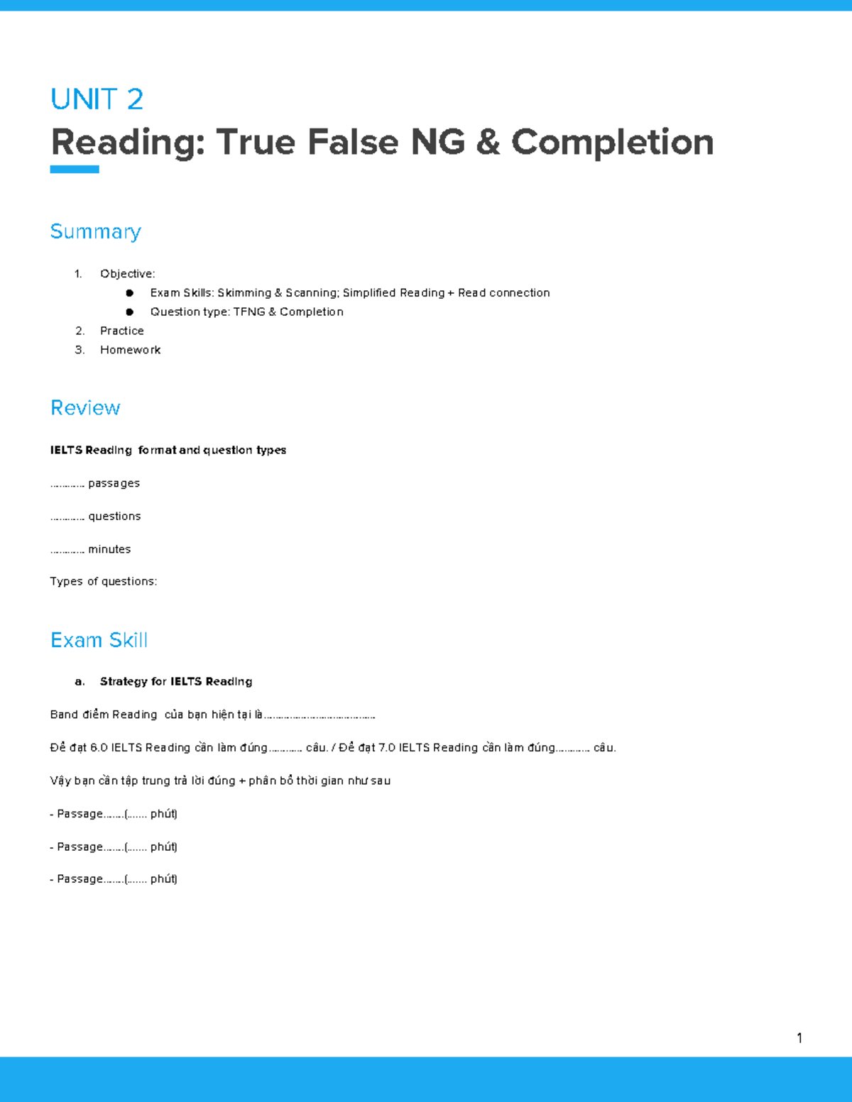 Handout Reading Unit 2 - UNIT 2 Reading: True False NG & Completion ...