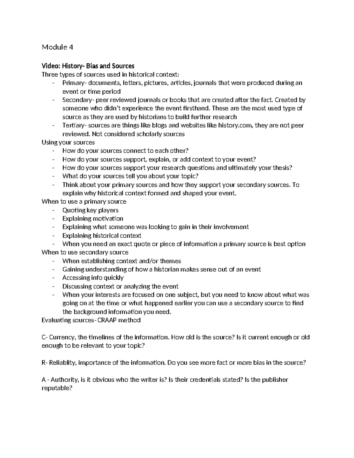 Module 4 notes - Module 4 Video: History- Bias and Sources Three types ...