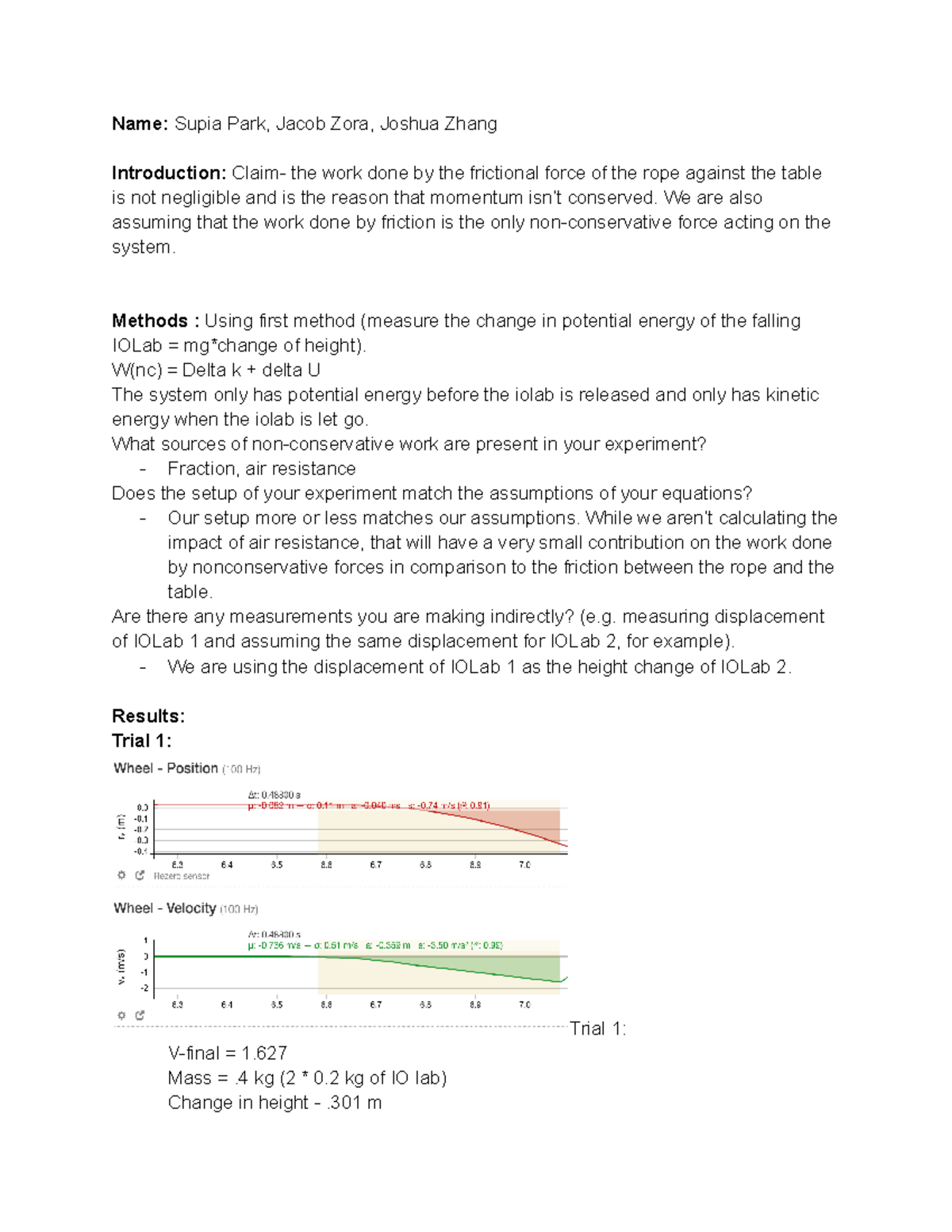 Lab 5 PHYS 211 - Lab 5 PHYS 211 lab - Name: Supia Park, Jacob Zora ...