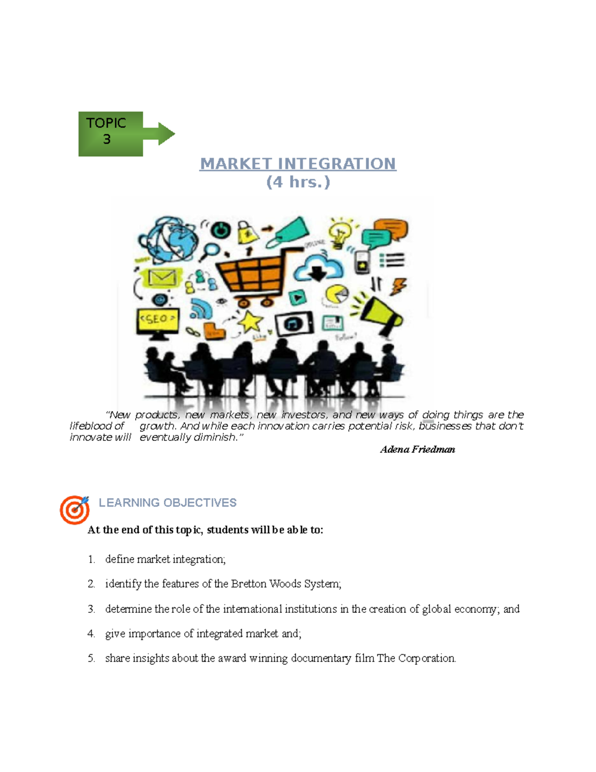 Market Integration(Topic 3) - MARKET INTEGRATION (4 hrs.) “New products ...