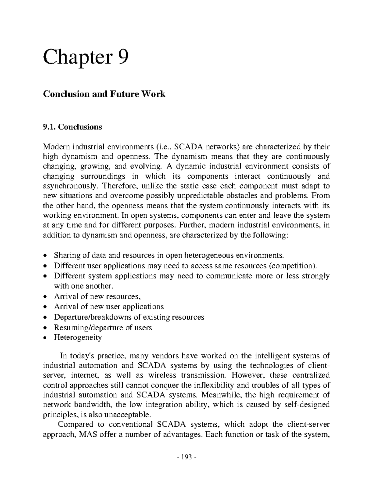 Agent-based SCADA Systems - Chapter 9 Conclusion and Future Work Conclusions Modern industrial ...