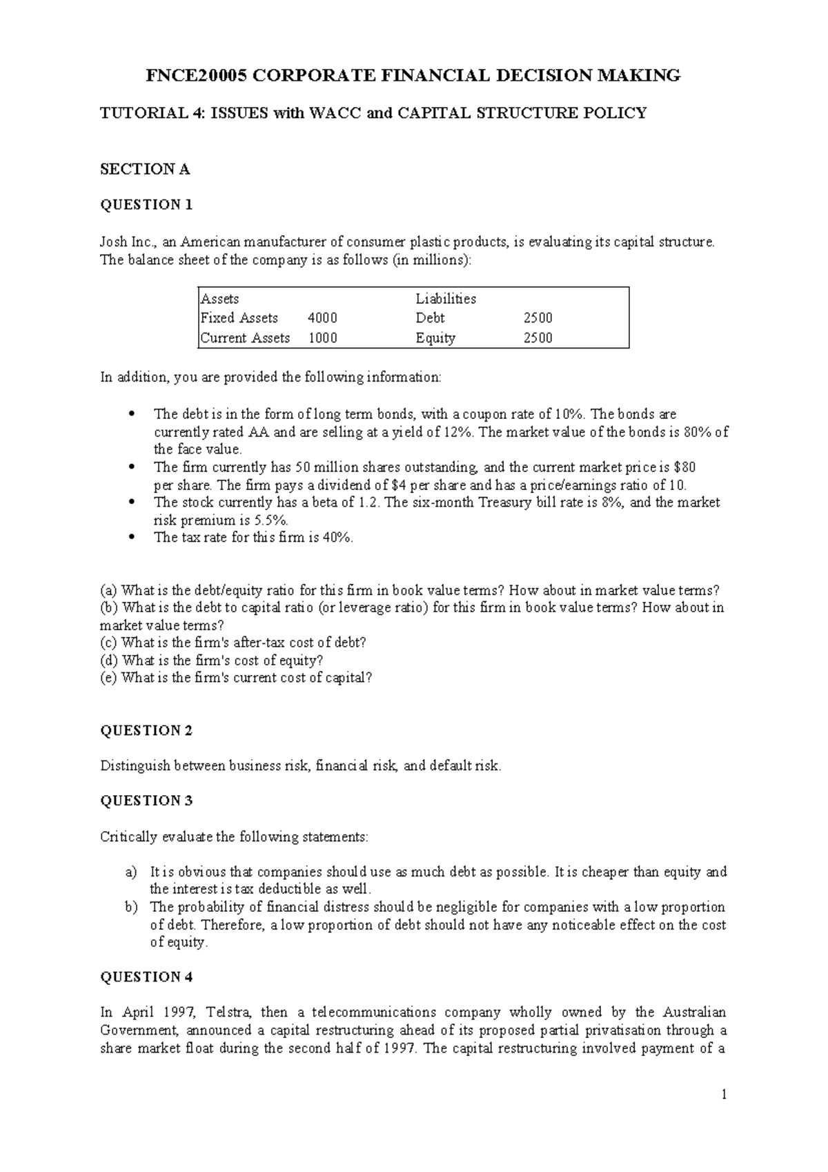 Tutorial 4 2024 + Solutions - FNCE20005 CORPORATE FINANCIAL DECISION ...