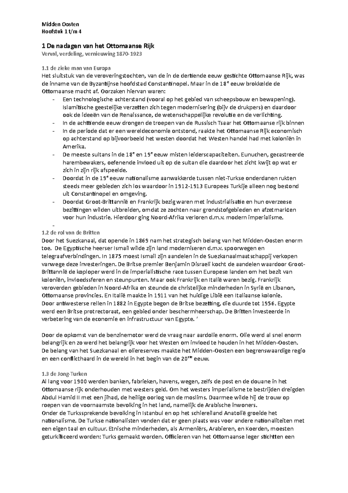 Midden-oosten samenvatting - Hoofstuk 1 t/m 4 1 De nadagen van het ...