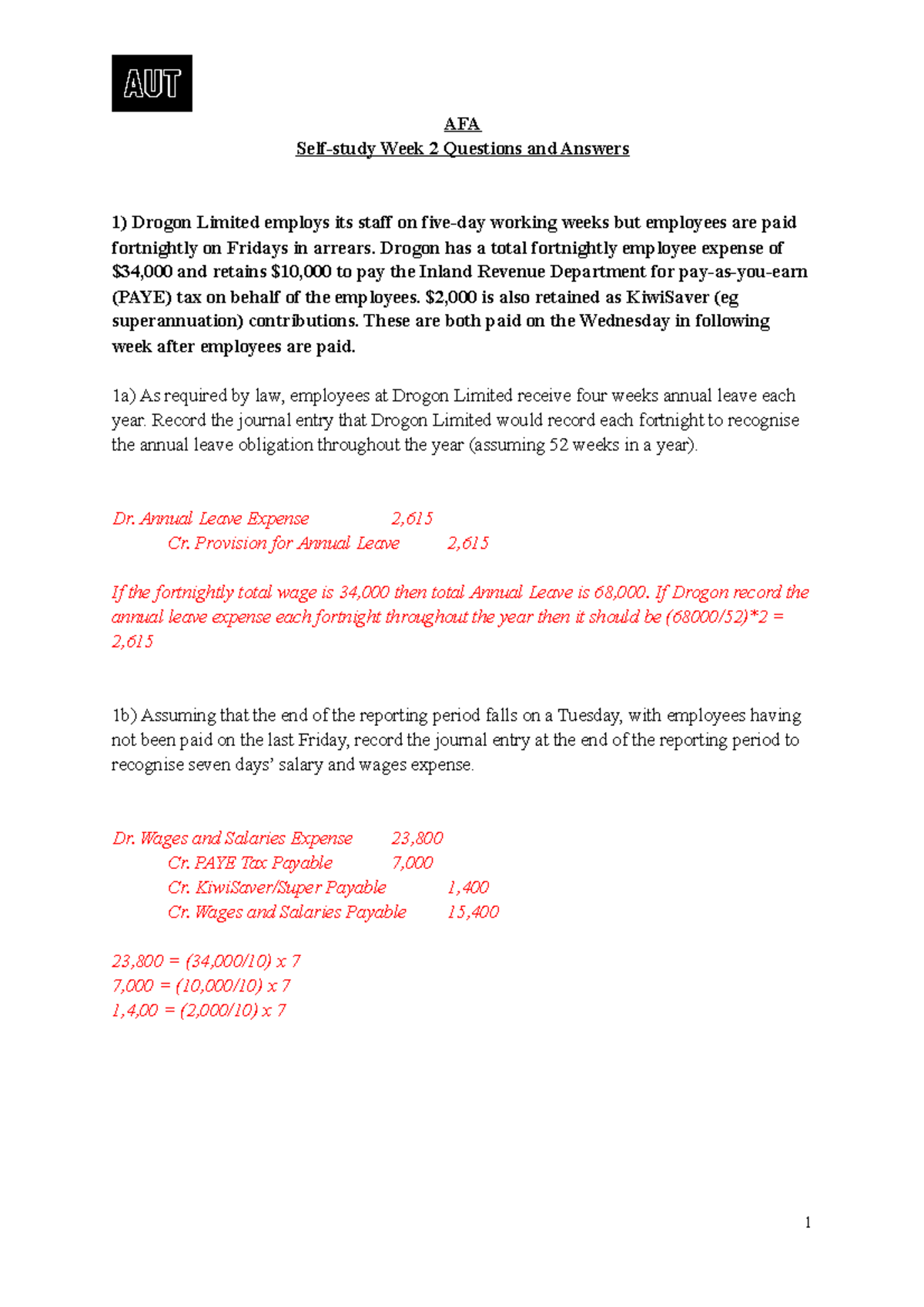 W2 SS Questions and Answers - AFA Self-study Week 2 Questions and Answers Drogon Limited employs ...