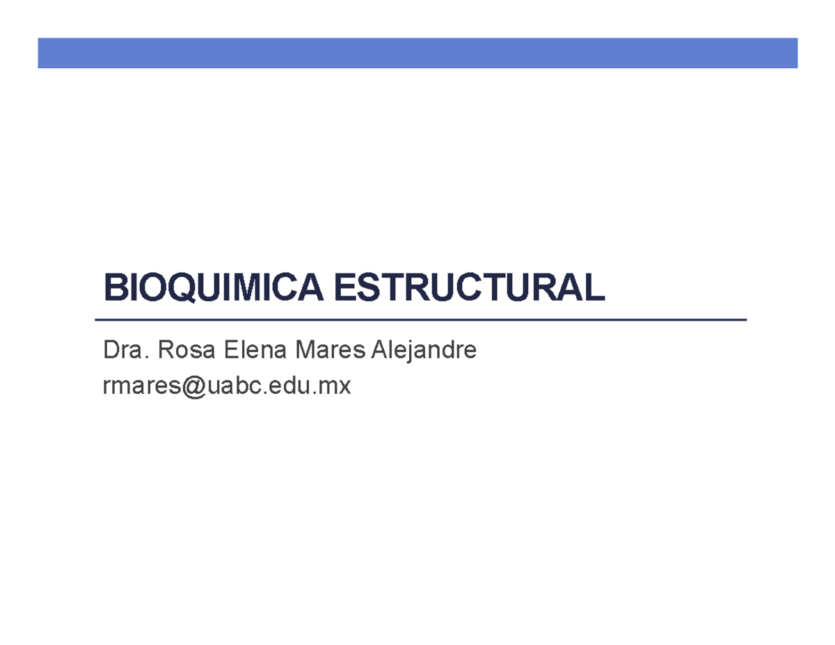 BQE U1 Aminoacidos - BIOQUIMICA ESTRUCTURAL Dra. Rosa Elena Mares ...