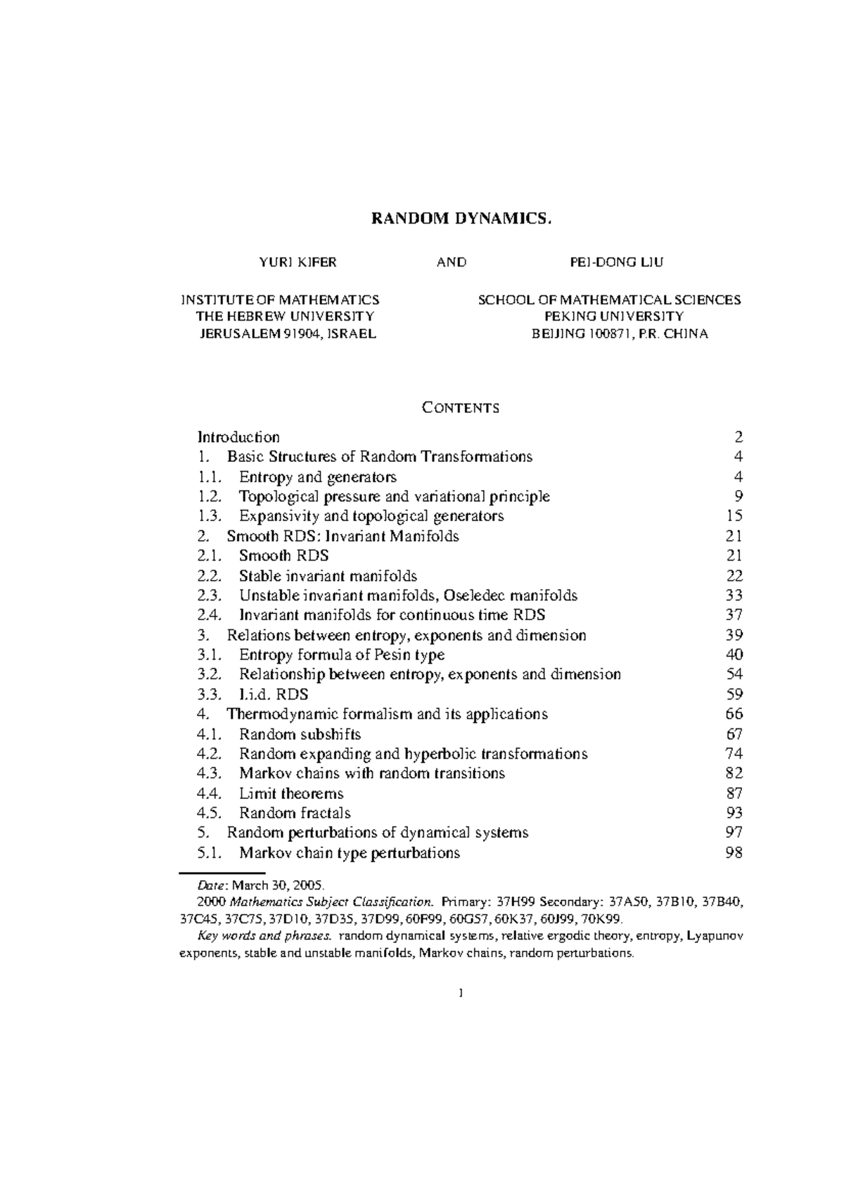 Random Dynamics - 8Y77 - RANDOM DYNAMICS. YURI KIFER AND INSTITUTE OF ...