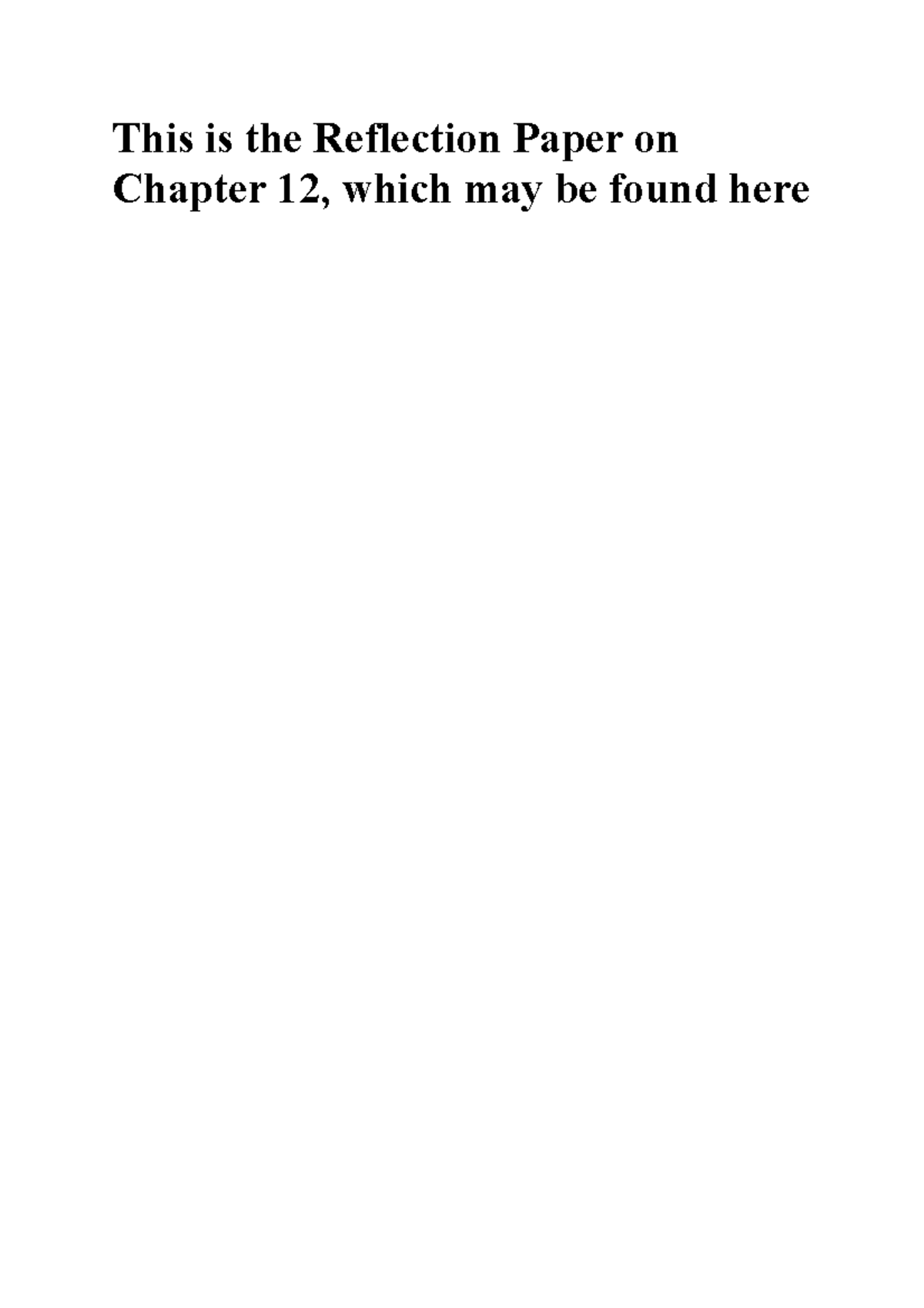 This is the Reflection Paper on Chapter 12, which may be found here ...