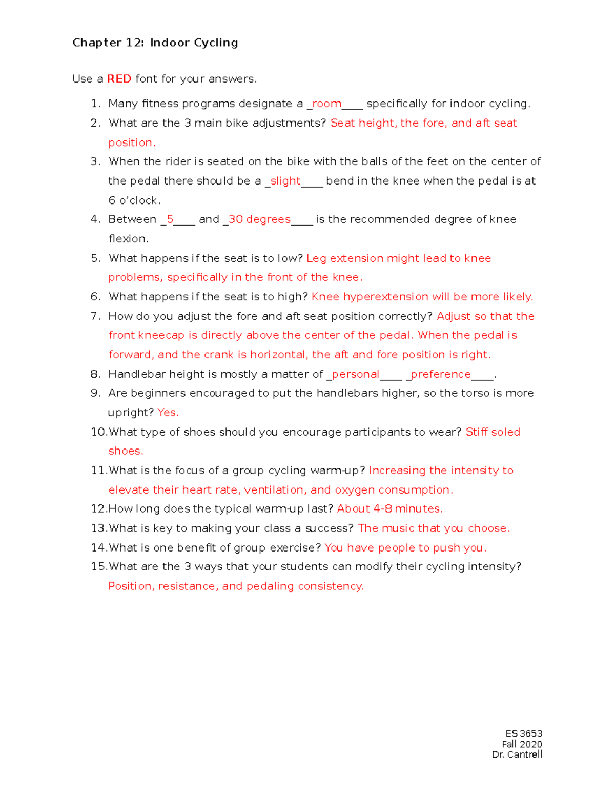 Chapter 12 Notes - Chapter 12: Indoor Cycling Use a RED font for your ...