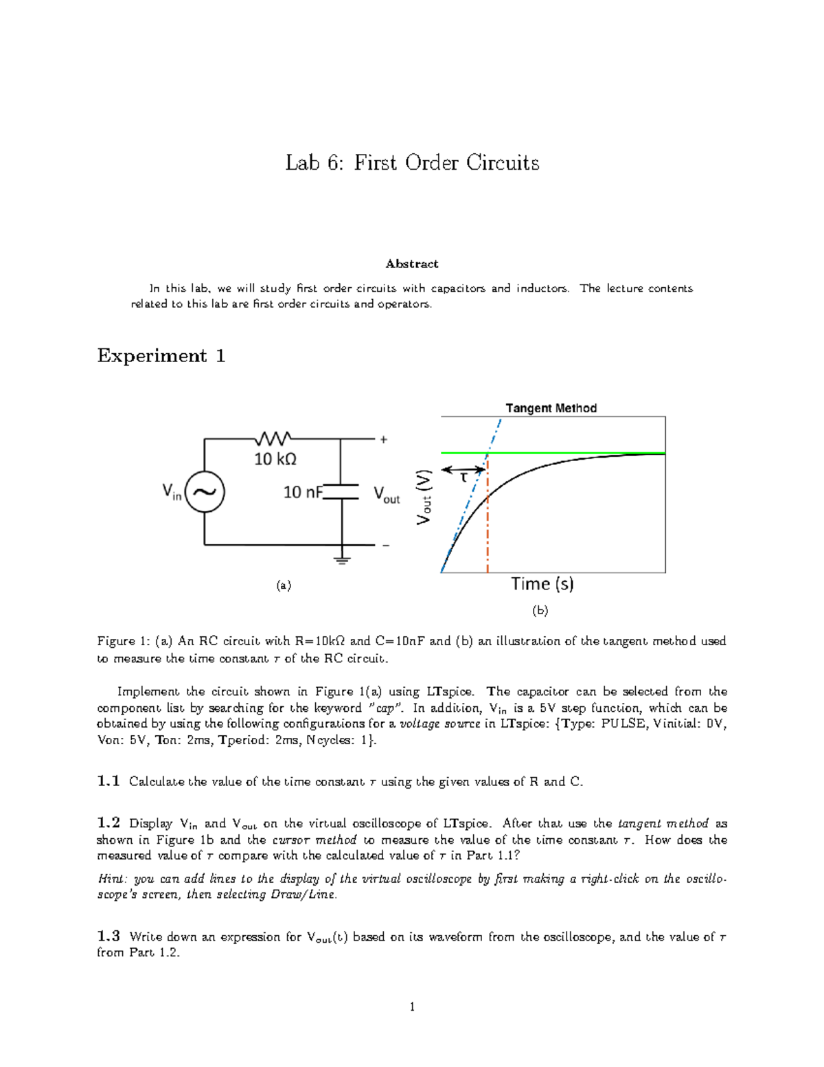 Lab6 manual lab straight to the point - Lab 6: First Order Circuits Abstract In this lab, we ...