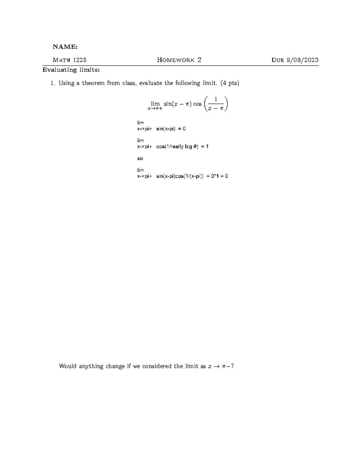 1225 HW2 - math - NAME: Math 1225 Homework 2 Due 9/08/ Evaluating ...