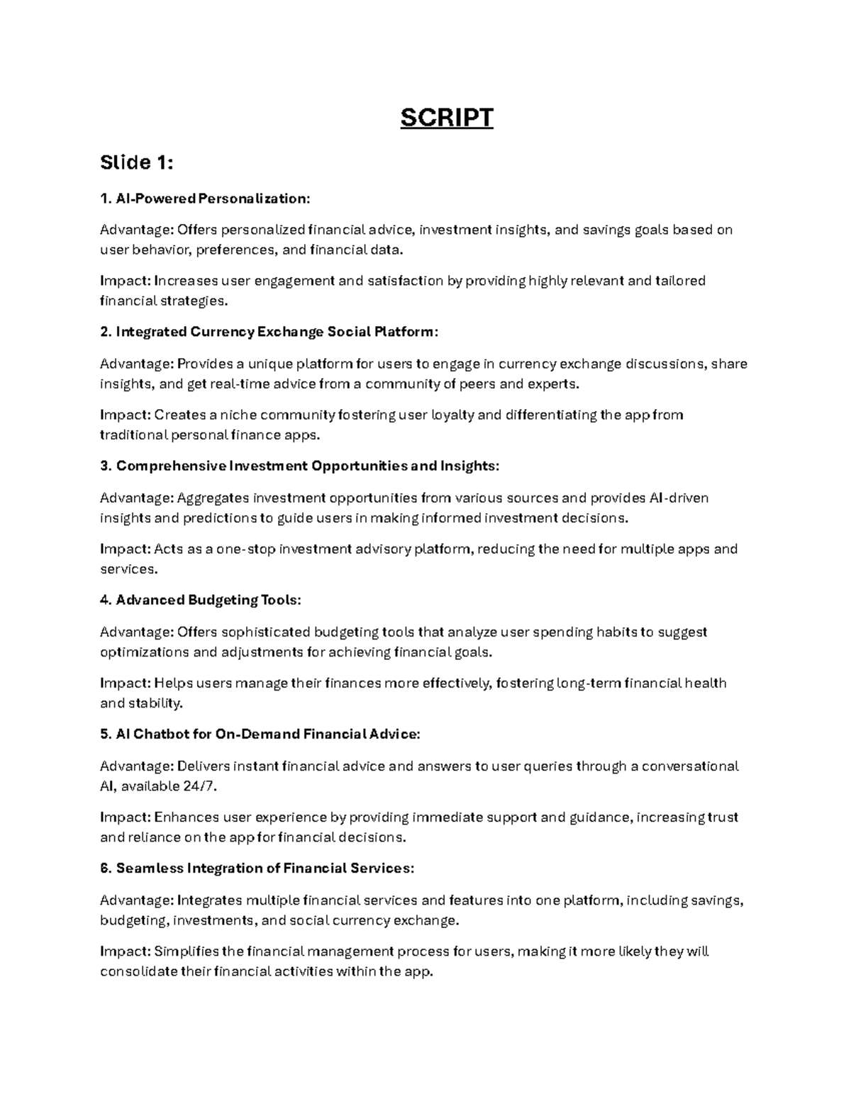 Script for Fin Tech - SCRIPT Slide 1: 1. AI-Powered Personalization ...