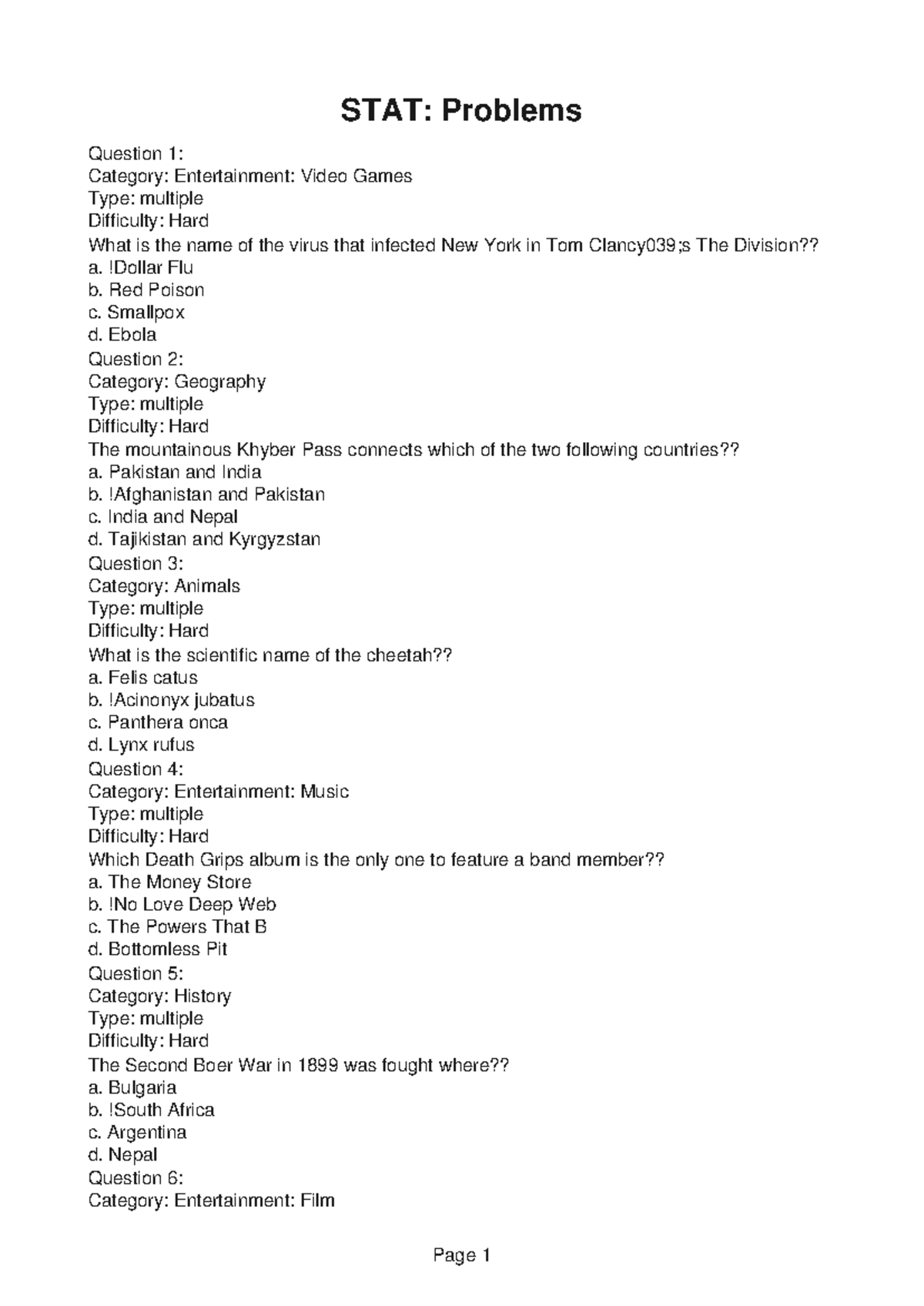 STAT260 Document 8 - STAT: Problems Question 1: Category: Entertainment ...