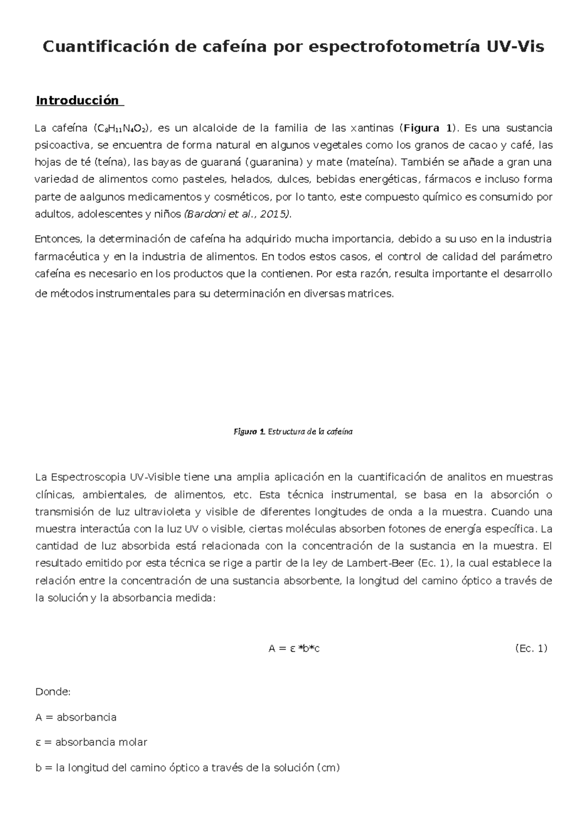 Practica Uv Vis Cuantificación De Cafeína Por Espectrofotometría Uv