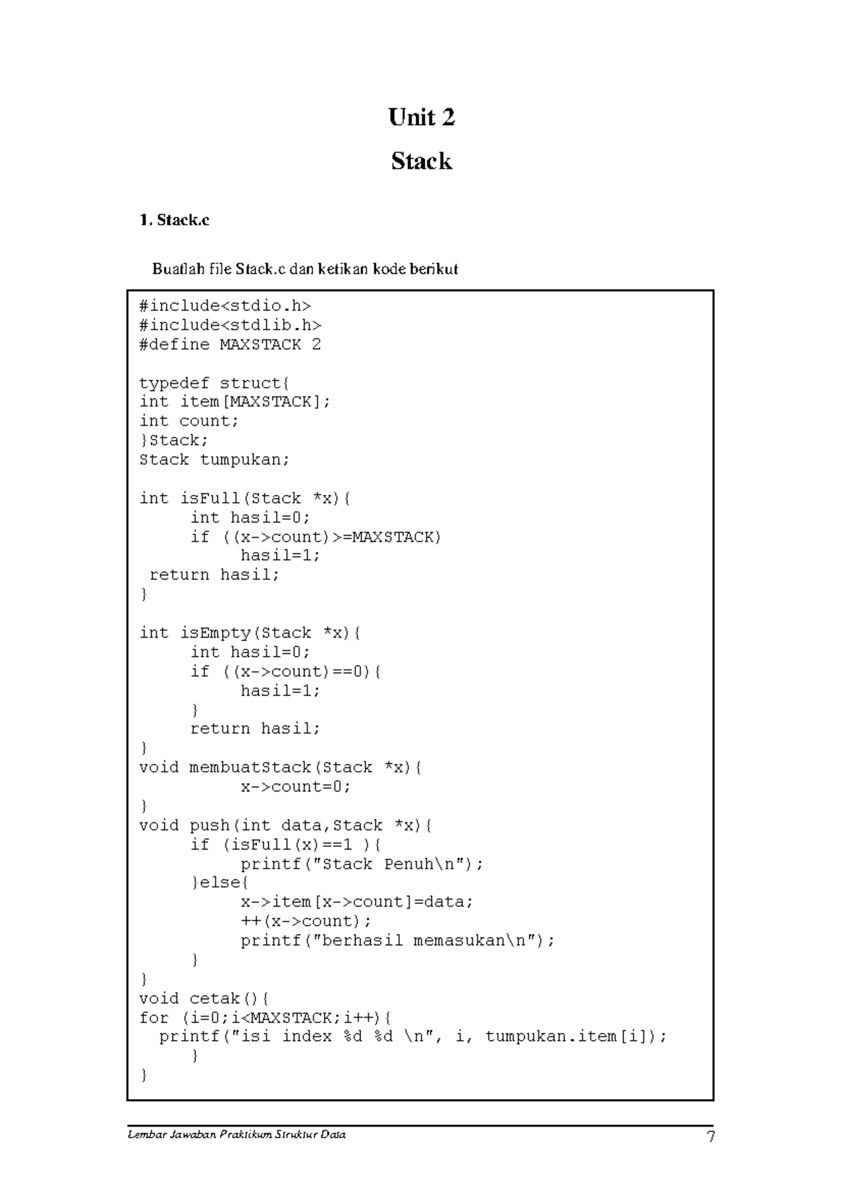 Ljp Struktur Data Unit 2 Unit 2 Stack Stack Buatlah File Stack Dan Ketikan Kode Berikut
