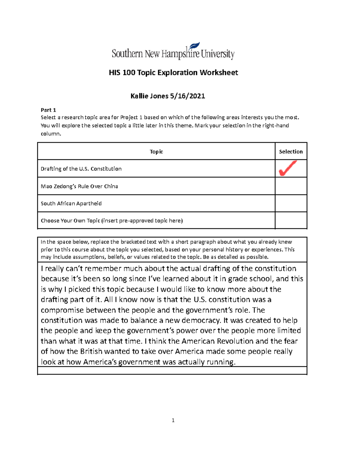 HIS 100 Topic Exploration Worksheet-Kallie Jones - You will explore the ...