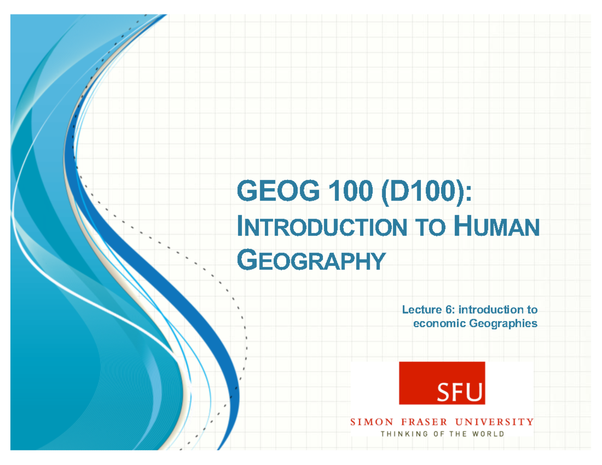 GEOG 100- Week 8 (Part I) Uneven Economic Development - GEOG 100 - SFU ...