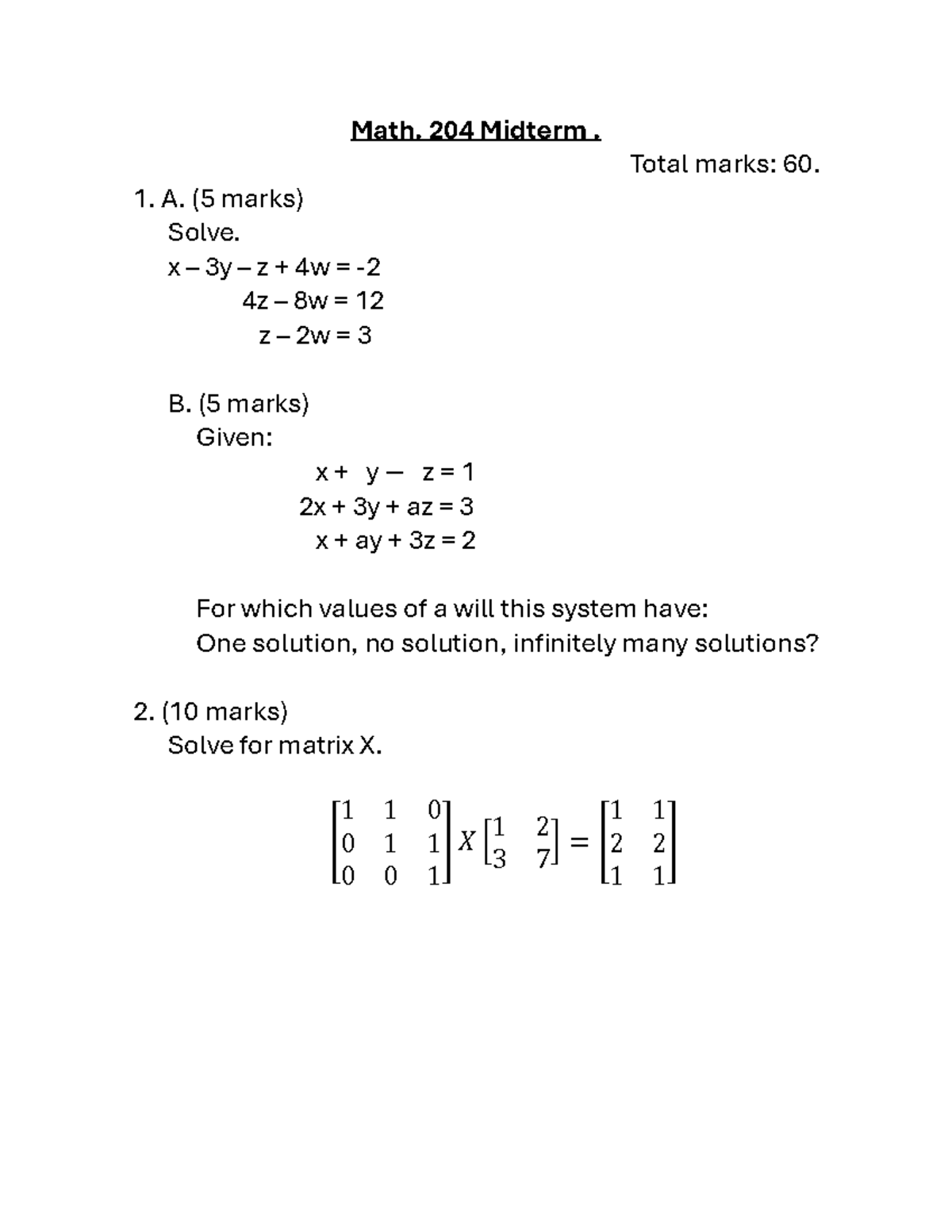 Math 204 Fall/Winter 2024 Midterm - Math. 204 Midterm. Total marks: 60. A. (5 marks) Solve. x ...