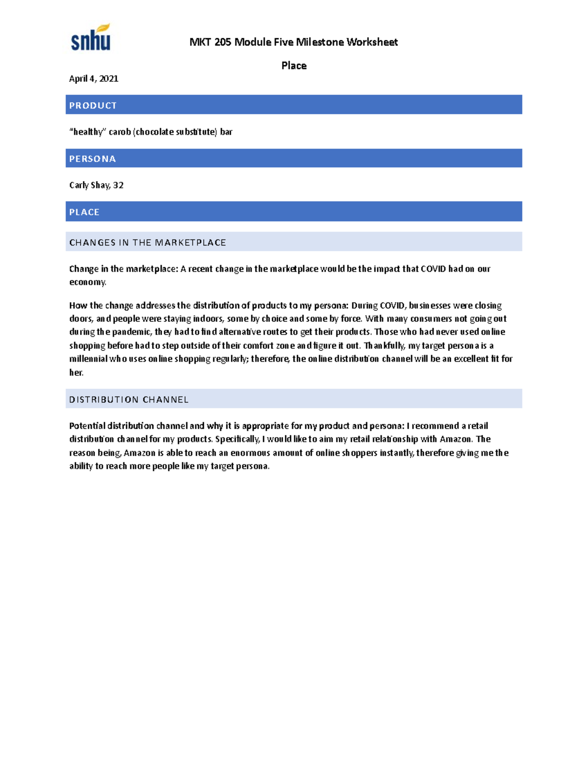 MKT205 Module Five Milestone - How the change addresses the ...