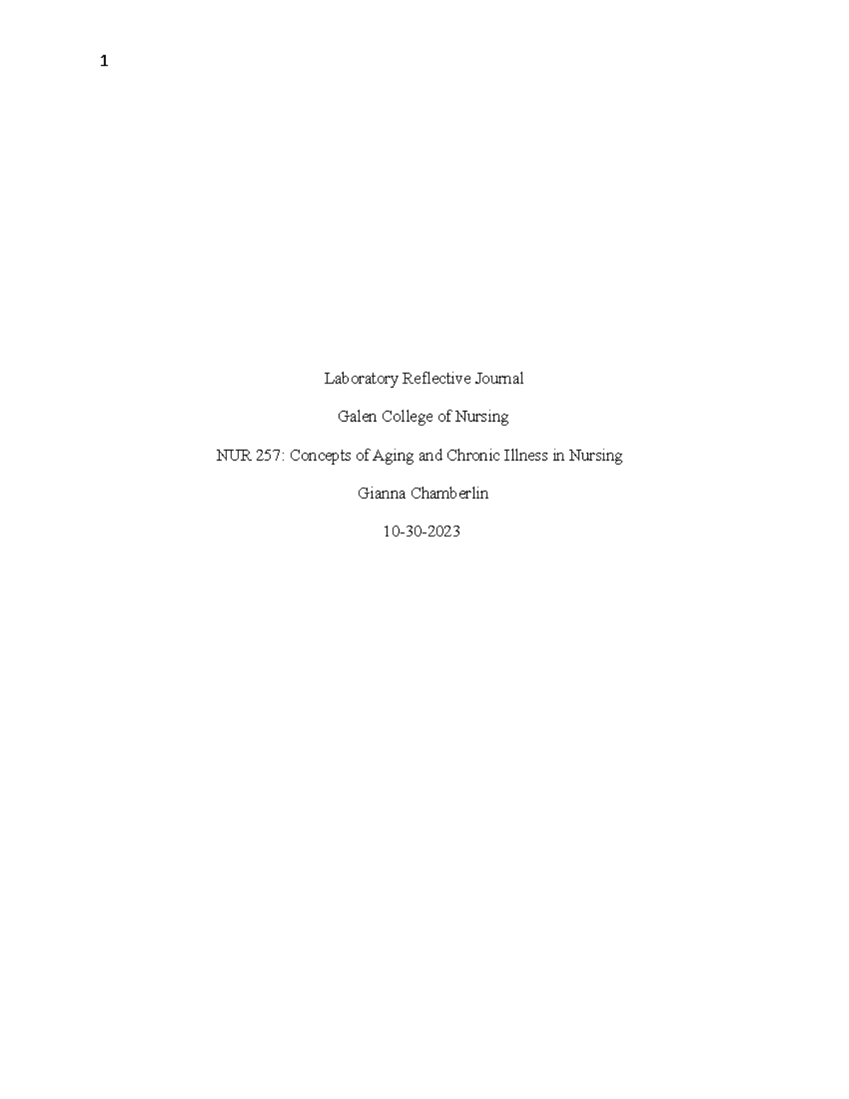 Lab Reflective Journal 1 - Laboratory Reflective Journal Galen College ...