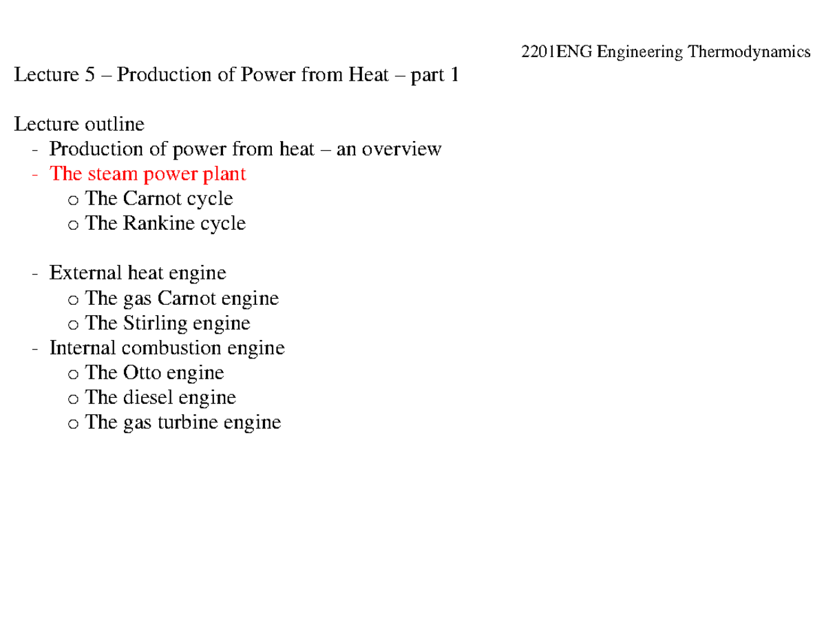 Lecture 5 Production of power from heat pt1 - 2201ENG Engineering ...