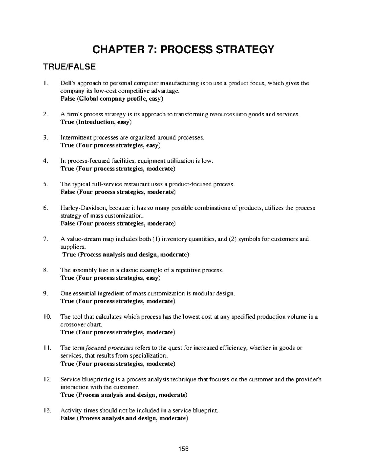 TB ch7-8 - fddd - CHAPTER 7: PROCESS STRATEGY TRUE/FALSE Dell's ...