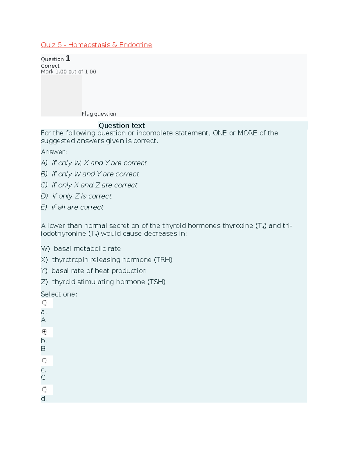 Quiz 5 - Quiz 5 - Quiz 5 - Homeostasis & Endocrine Question 1 Correct ...