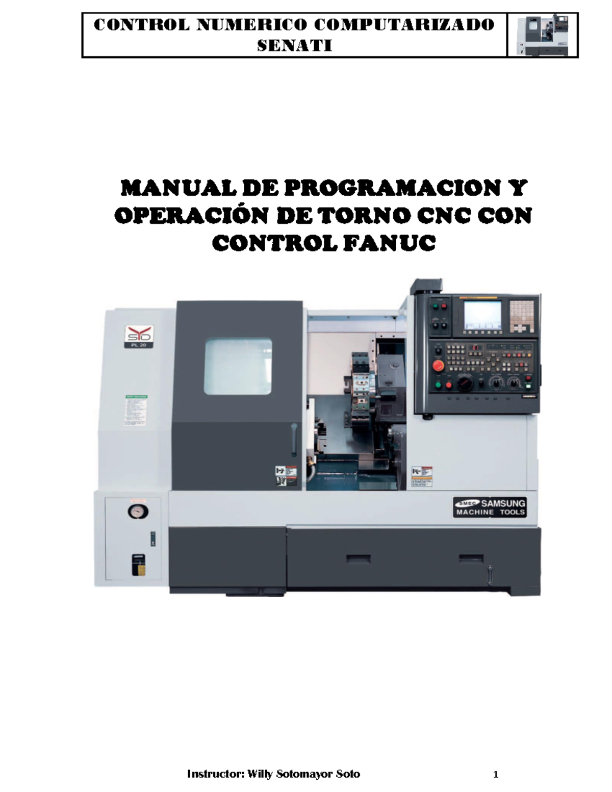 Manual Torno Fanuc CNC 2022-20 - SENATI MANUAL DE PROGRAMACION Y OPERACI”N DE TORNO CNC CON ...