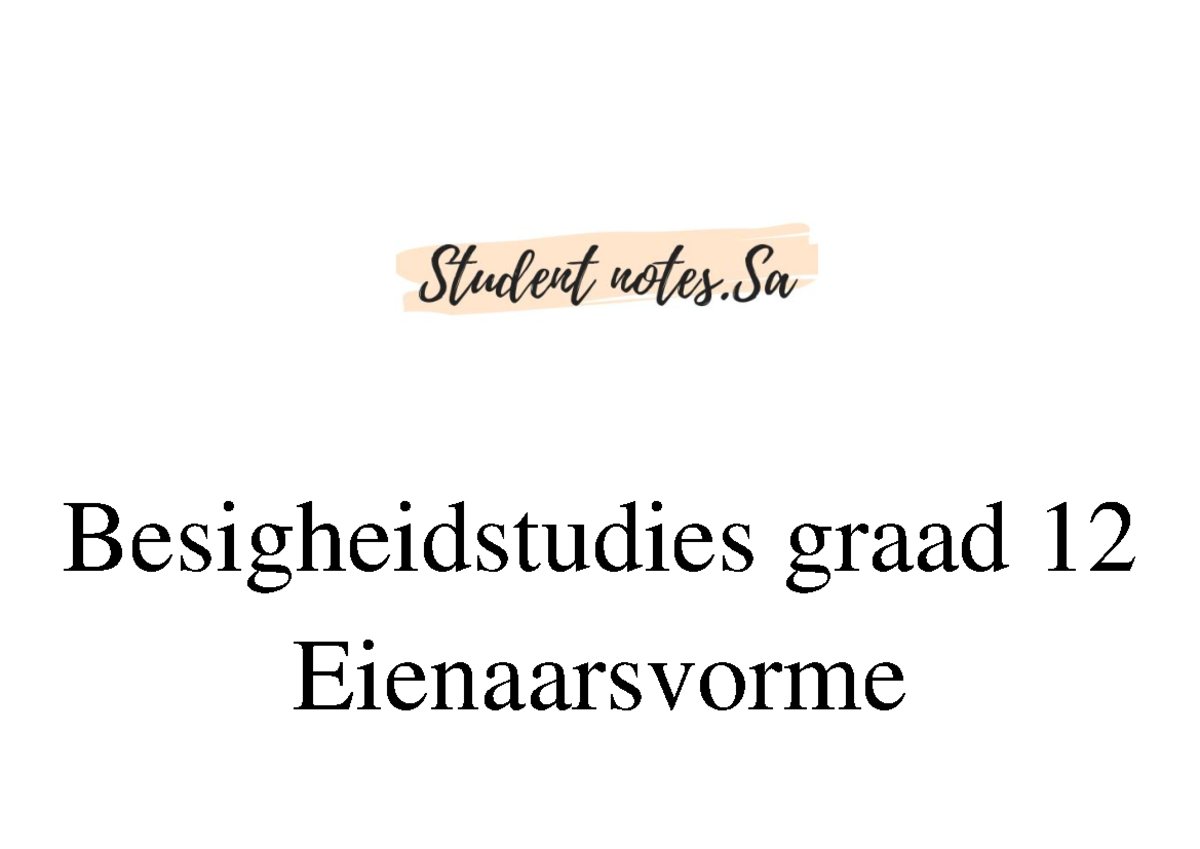 Gr 12 Vorme van eienaarskap - Besigheidstudies graad 12 Eienaarsvorme ...