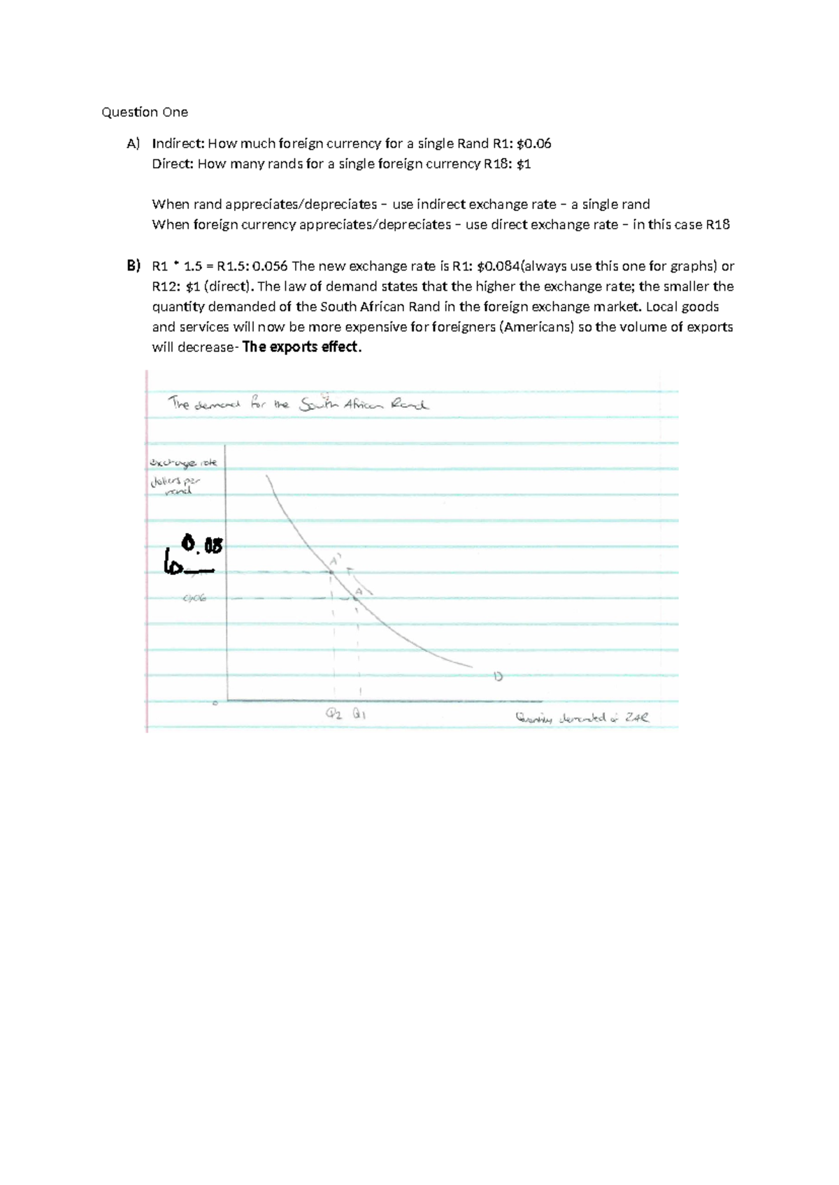 ECO1011S TUT3 - Tutorial 3 answers and graphs - Question One A) Indirect: How much foreign ...