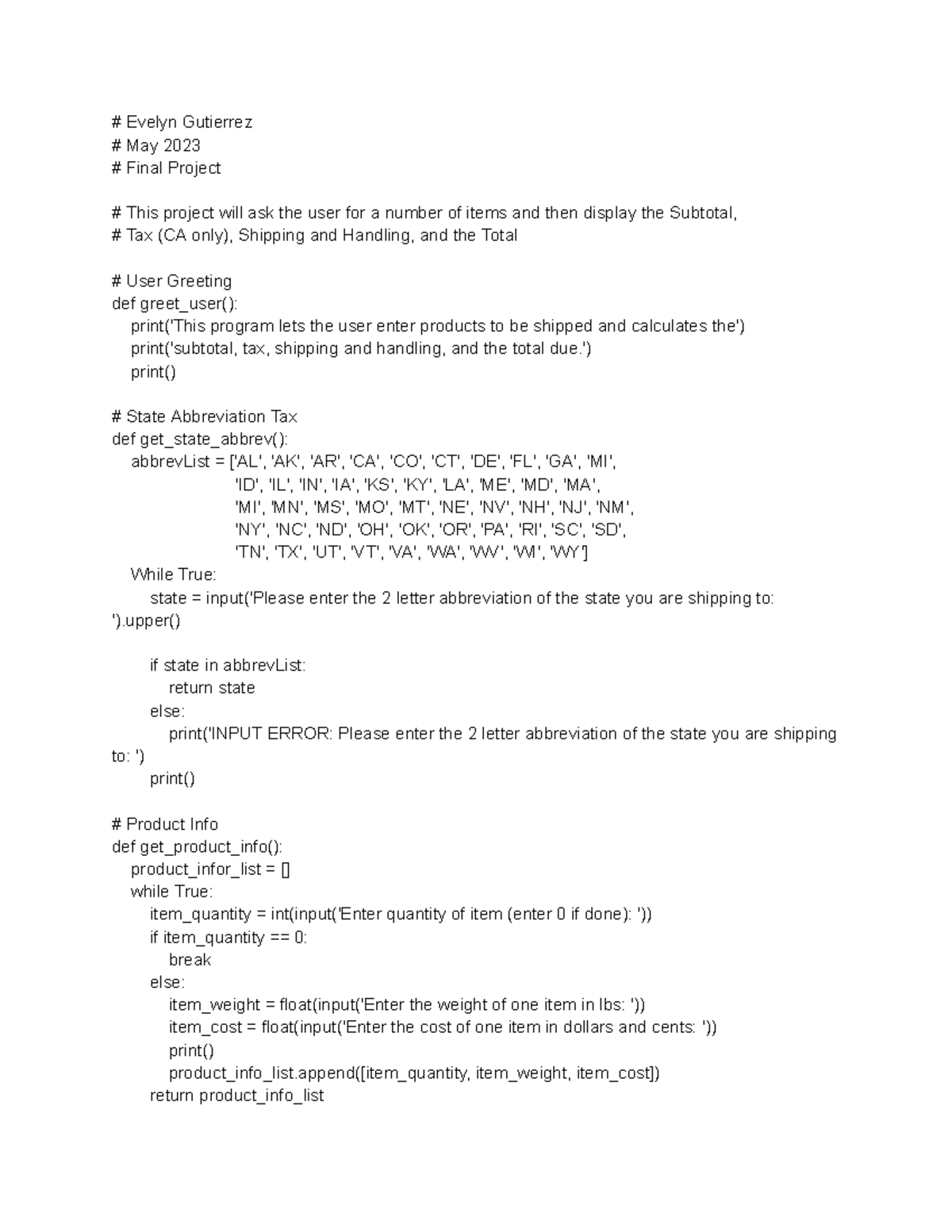Python Final Project This Program Should Let The User Enter Any Number Of Items Into The