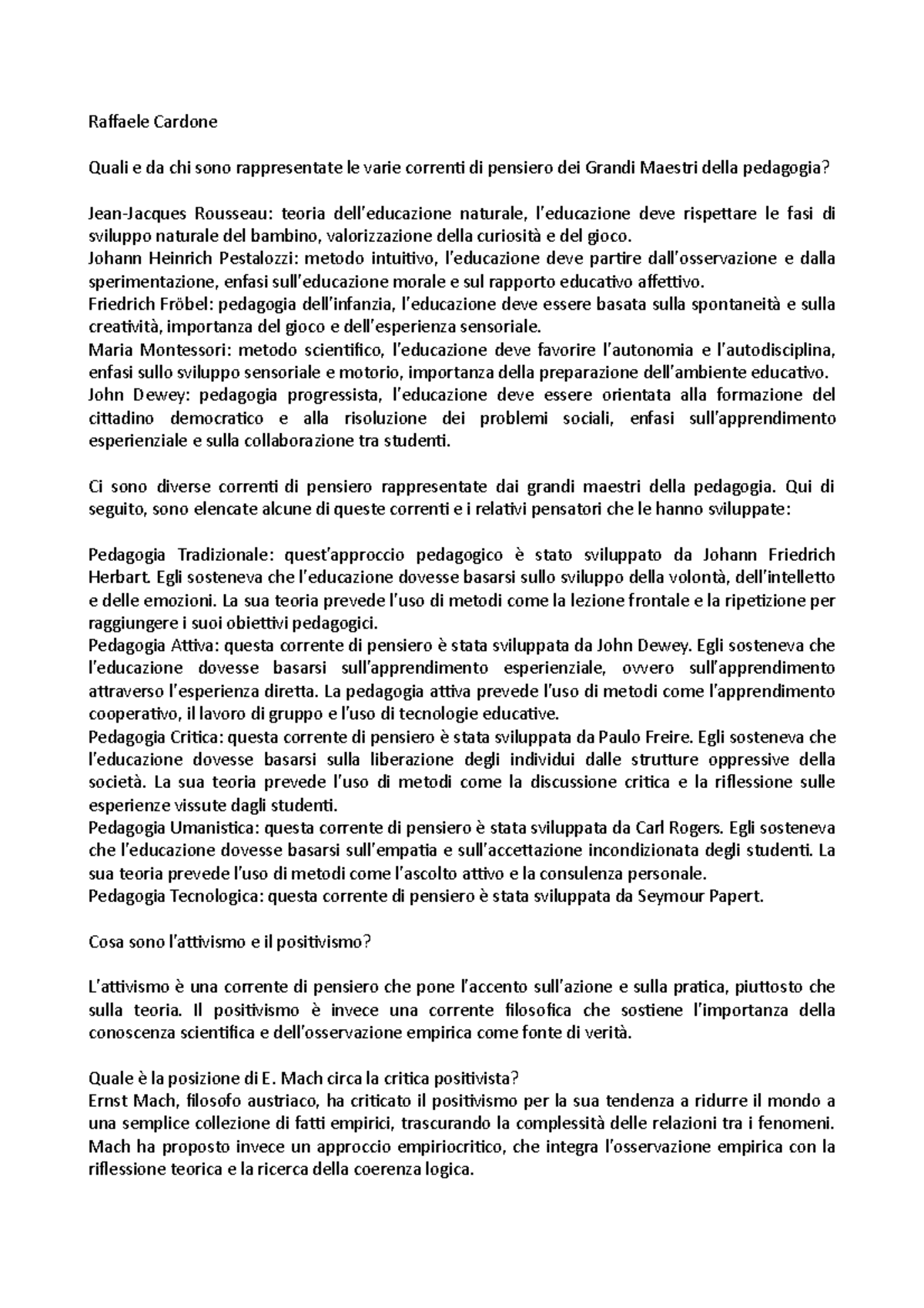Quali e da chi sono rappresentate le varie correnti di pensiero dei ...