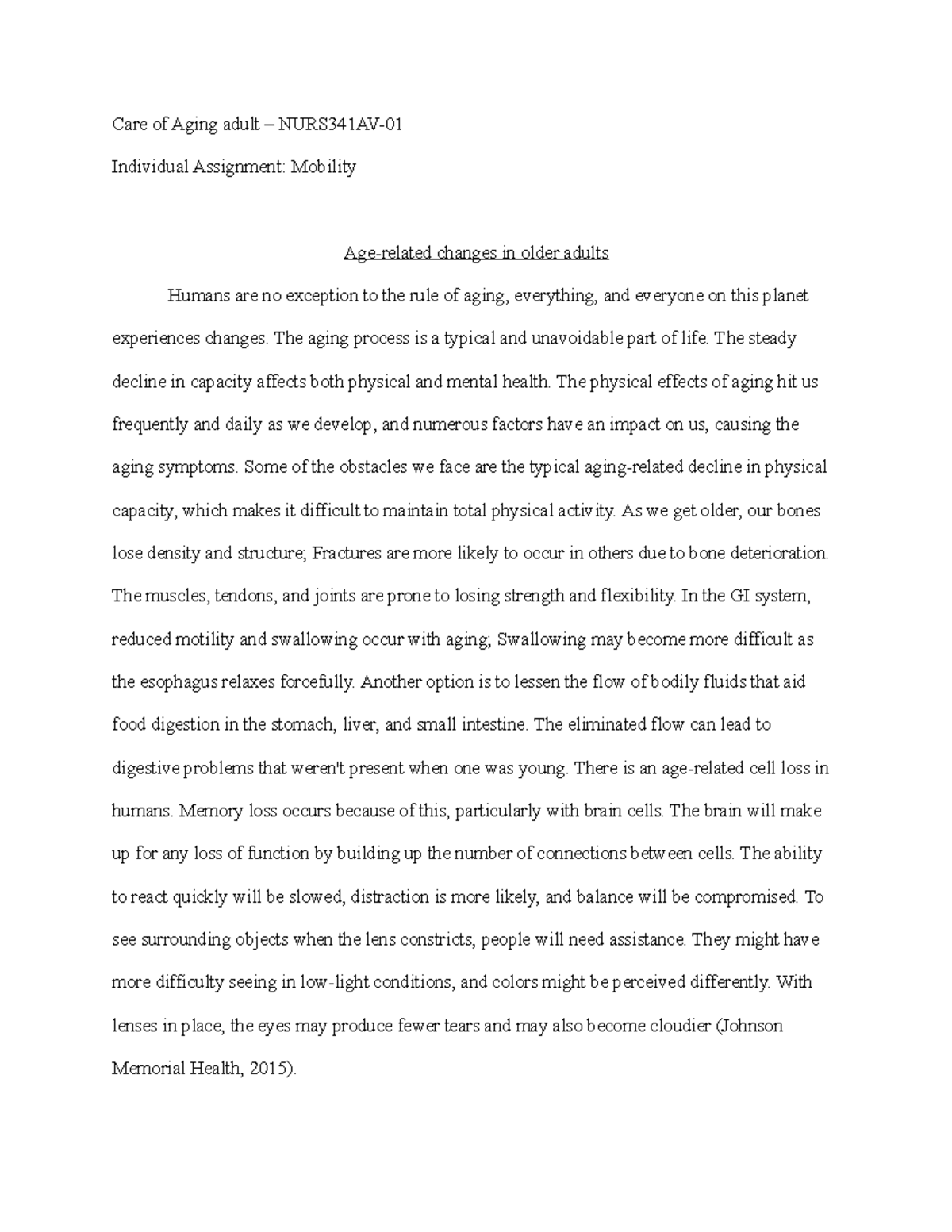 Mobility Assignment - Answers to questions - Care of Aging adult ...