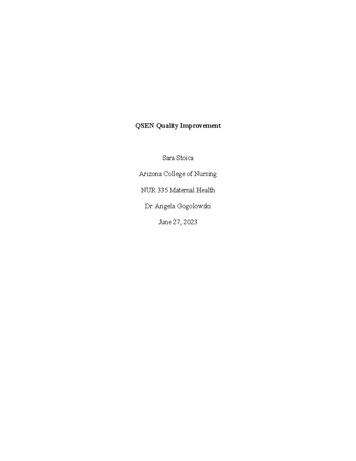 QSEN quality improvement - QSEN Quality Improvement Sara Stoica Arizona ...
