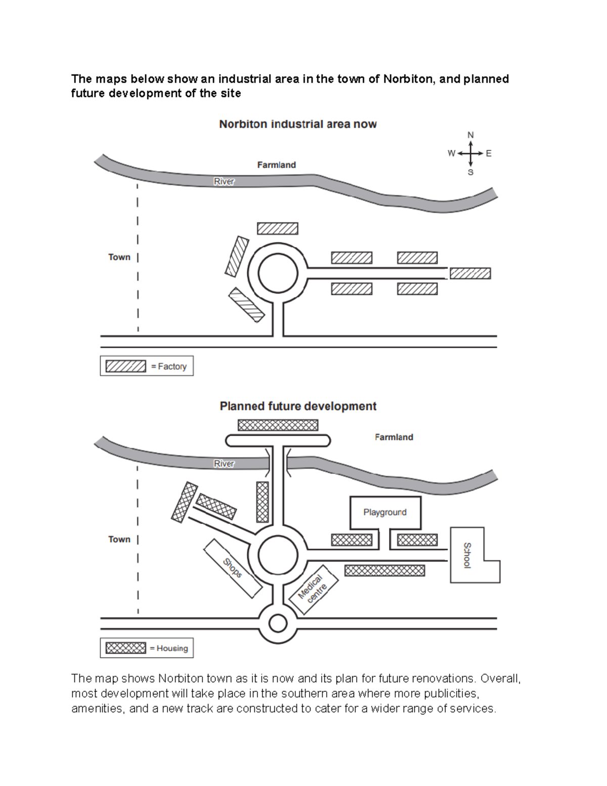 Cambridge Practice - The maps below show an industrial area in the town ...