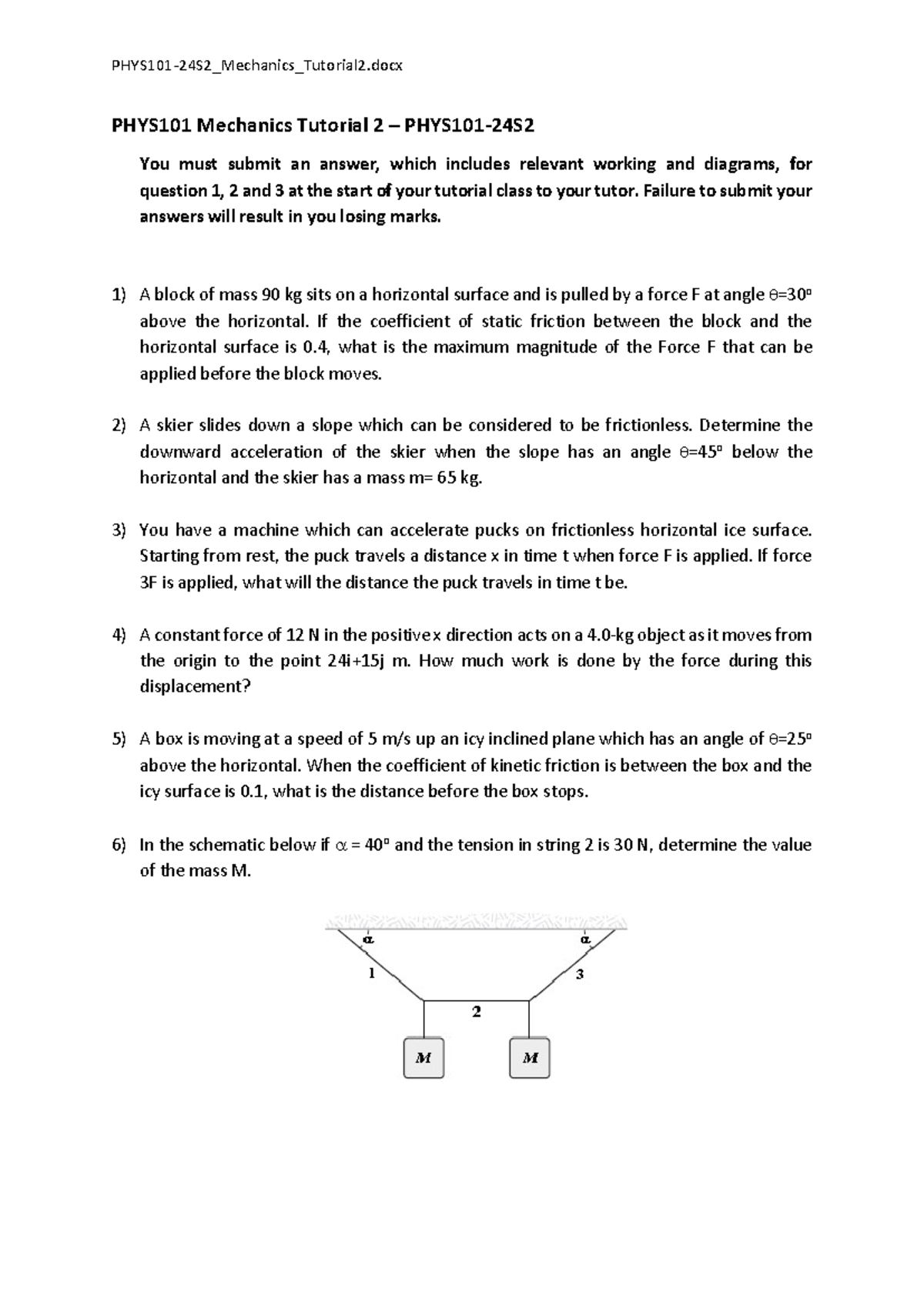 PHYS101 24S2 Tutorial 2 - PHYS101-24S2_Mechanics_Tutorial2 PHYS101 Mechanics Tutorial 2 – - Studocu