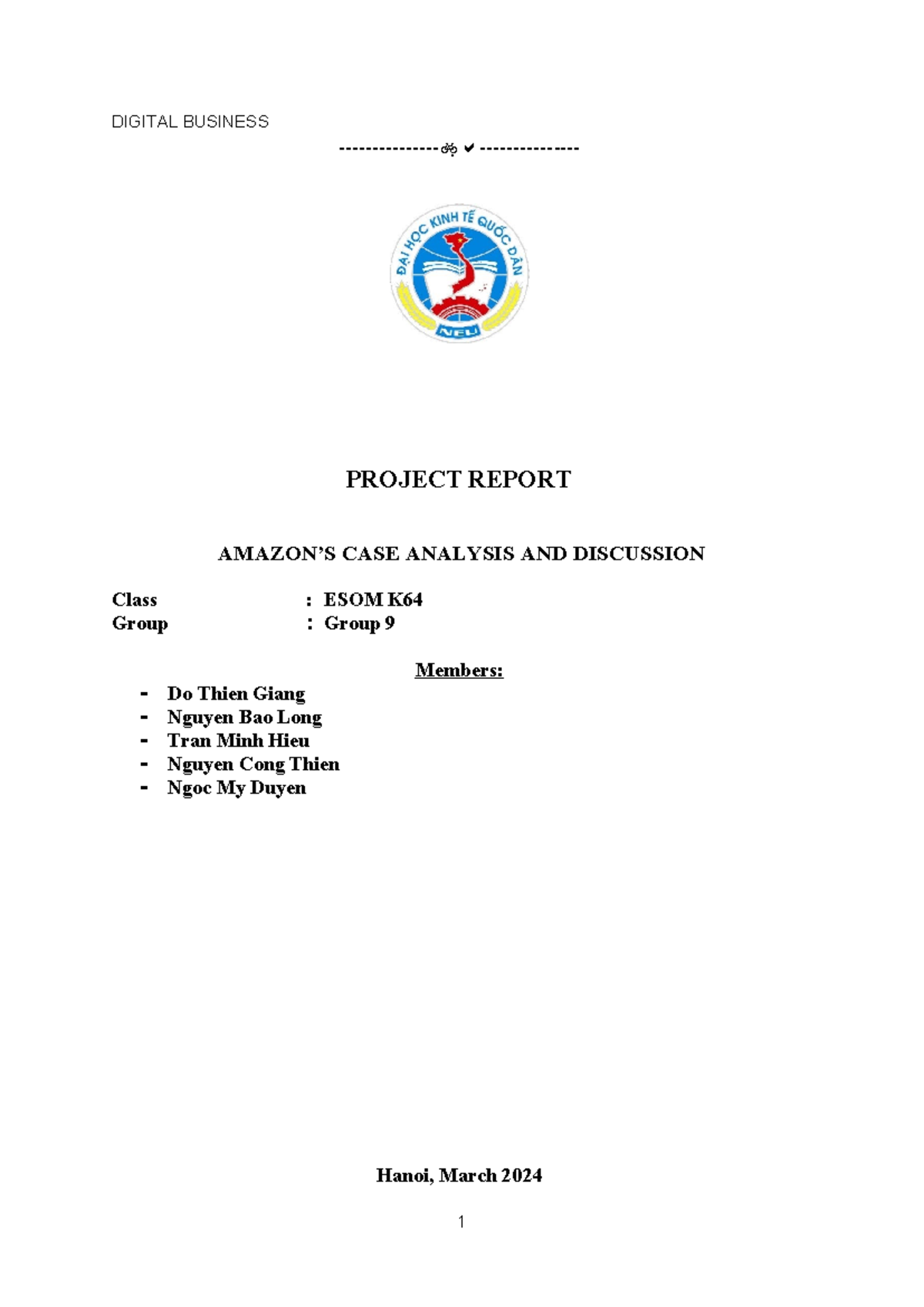 Seminar - hhh - DIGITAL BUSINESS - - PROJECT REPORT AMAZON’S CASE ANALYSIS AND DISCUSSION Class ...