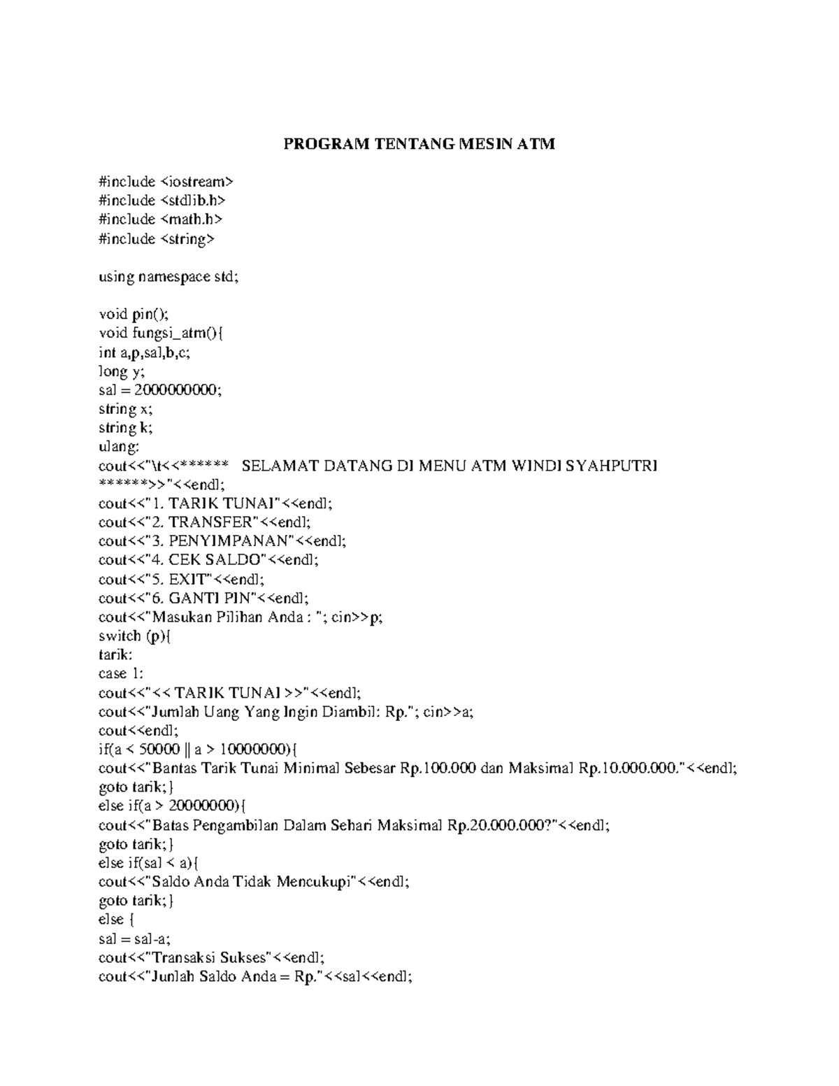 Program Tentang Mesin ATM - PROGRAM TENTANG MESIN ATM #include #include ...