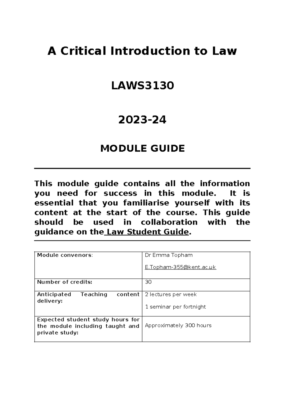 Module Guide 2023-24 - A Critical Introduction to Law LAWS 2023- MODULE ...